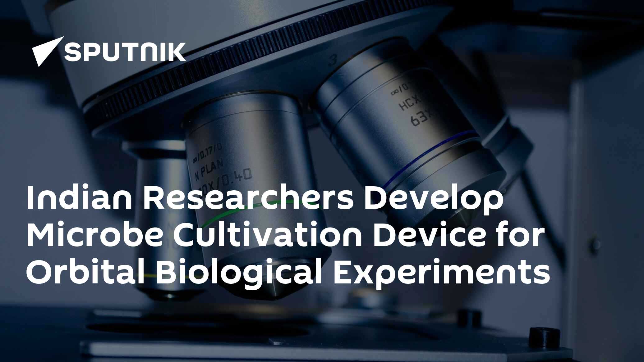 Indian Researchers Develop Microbe Cultivation Device for Orbital ...