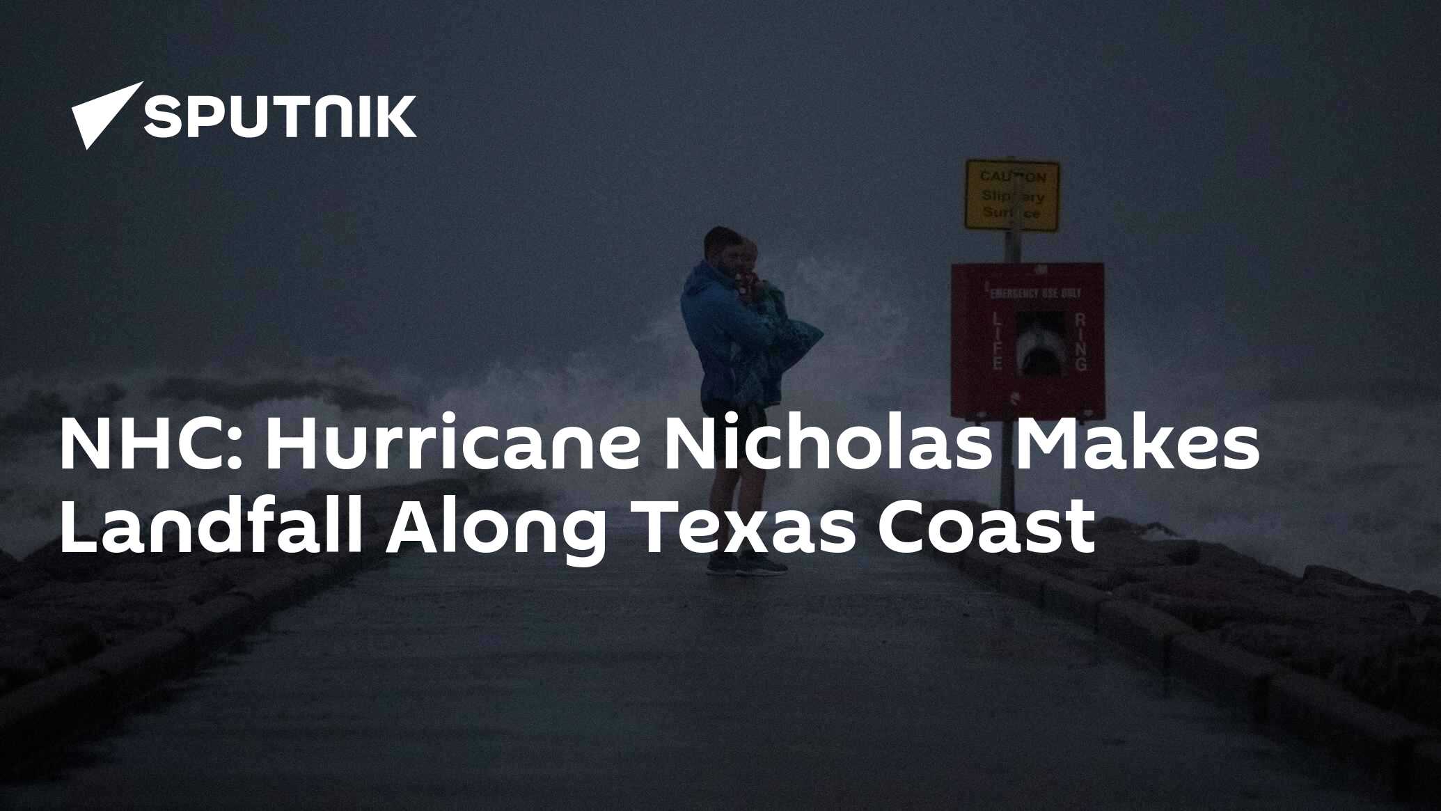 NHC: Hurricane Nicholas Makes Landfall Along Texas Coast - 14.09.2021 ...