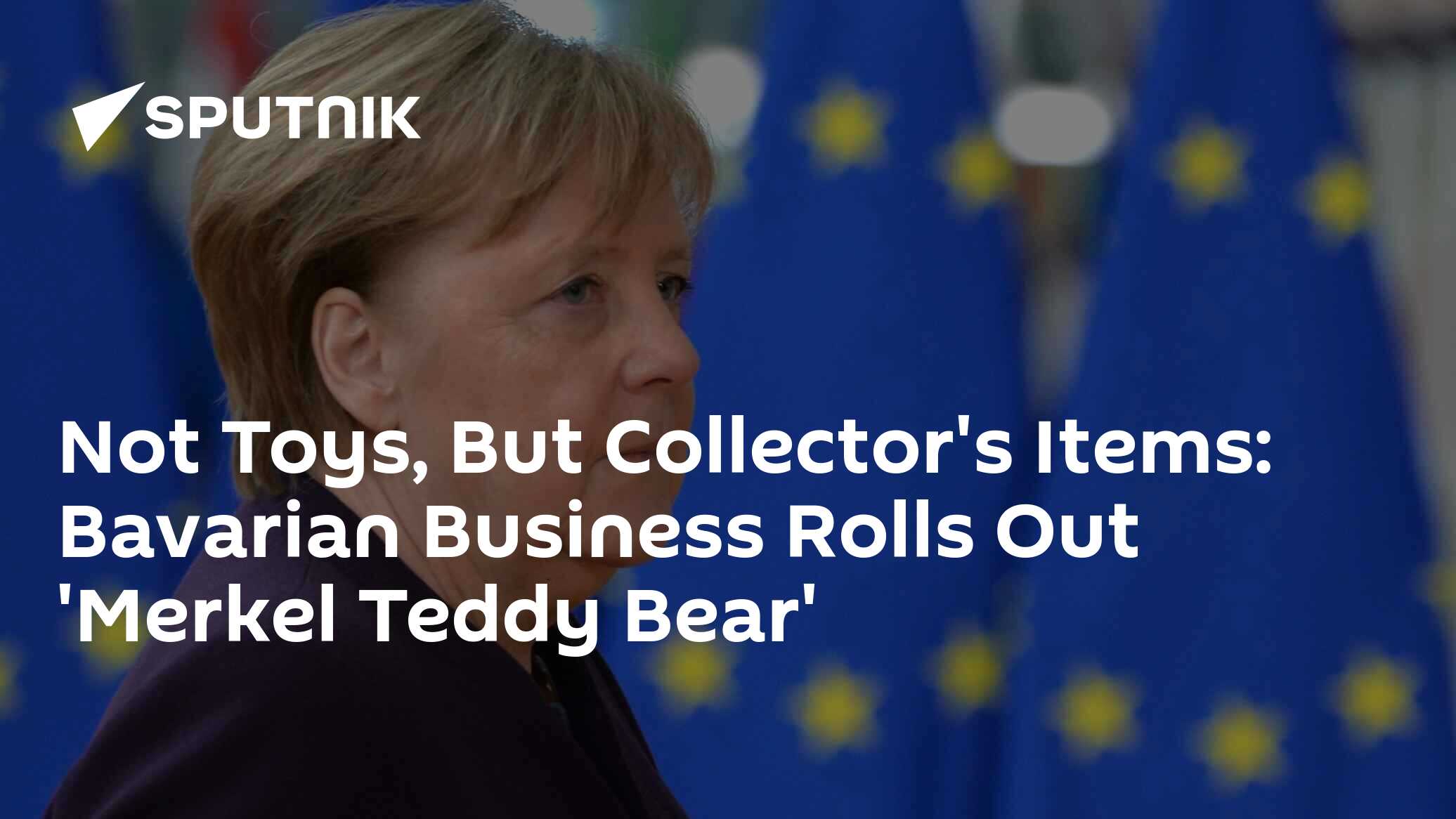 Not Toys, But Collector's Items: Bavarian Business Rolls Out 'Merkel ...