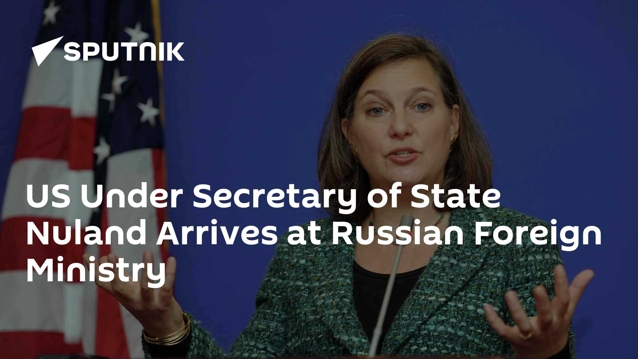 US Under Secretary of State Nuland Arrives at Russian Foreign Ministry ...