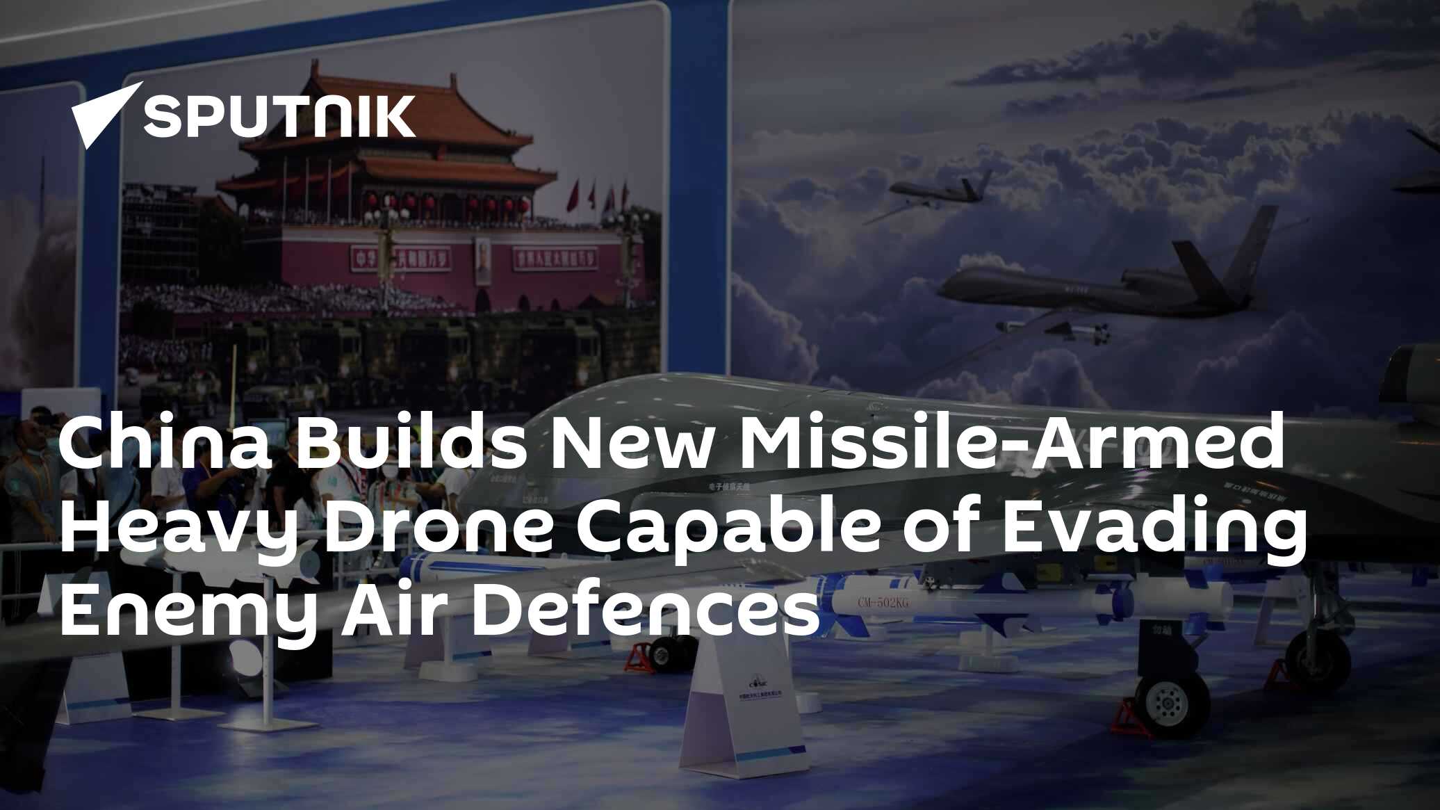 China Builds New Missile-Armed Heavy Drone Capable of Evading Enemy Air ...
