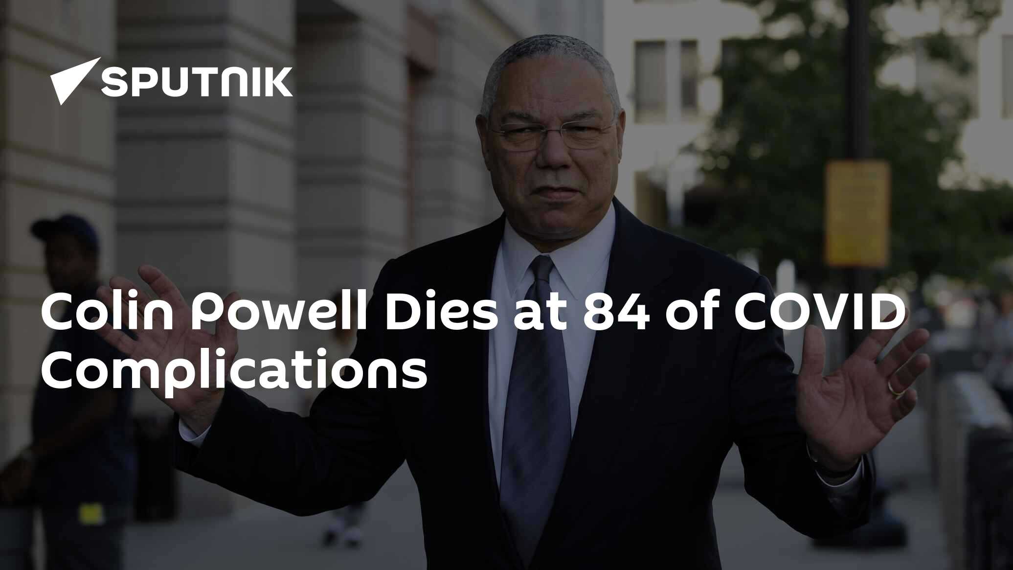 Colin Powell Dies at 84 of COVID Complications - 18.10.2021, Sputnik ...