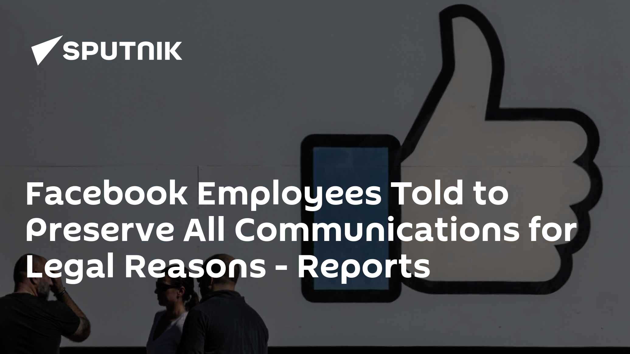 Facebook Employees Told to Preserve All Communications for Legal ...