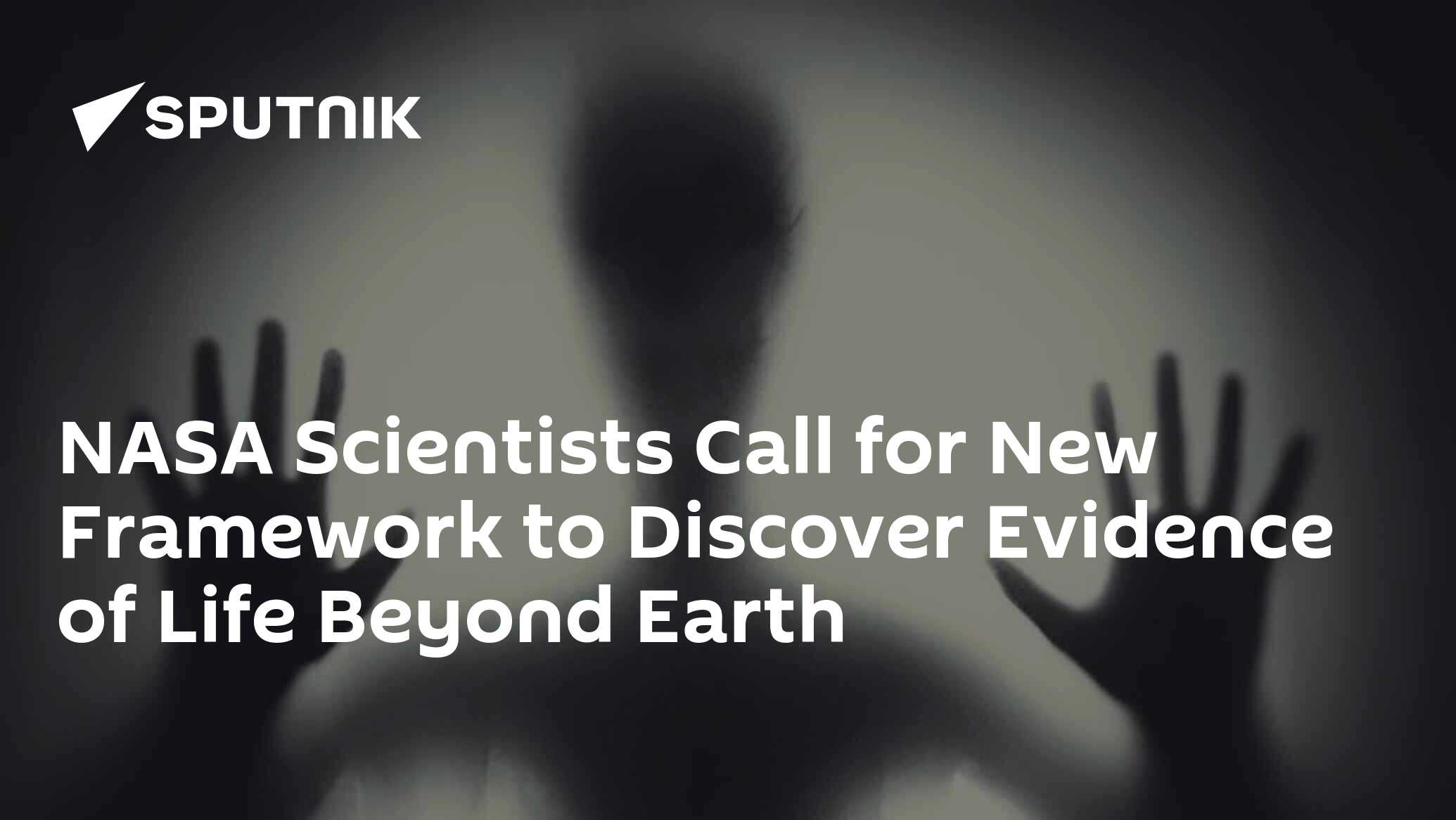 NASA Scientists Call for New Framework to Discover Evidence of Life ...