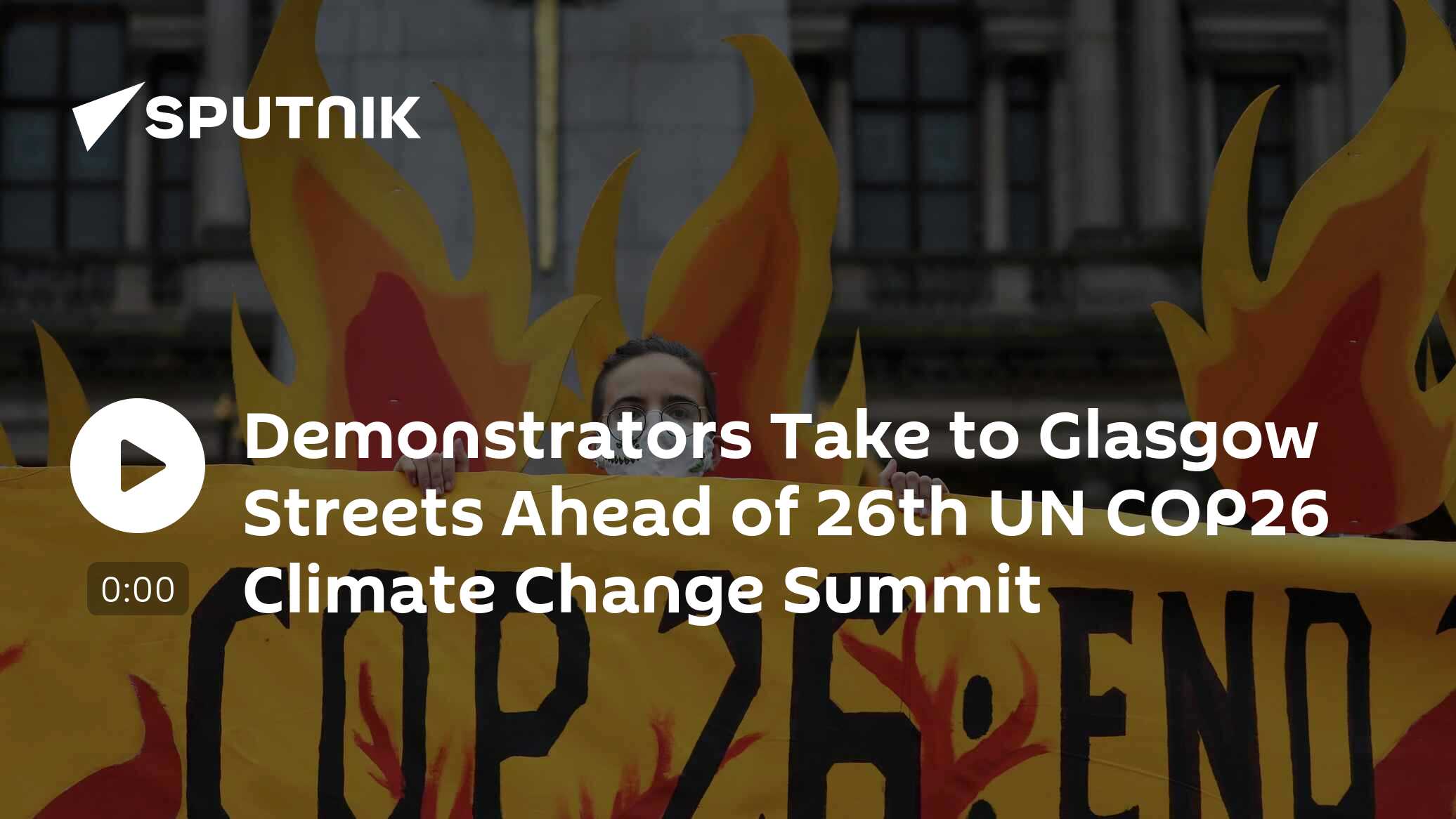 Demonstrators Take to Glasgow Streets Ahead of 26th UN COP26 Climate ...
