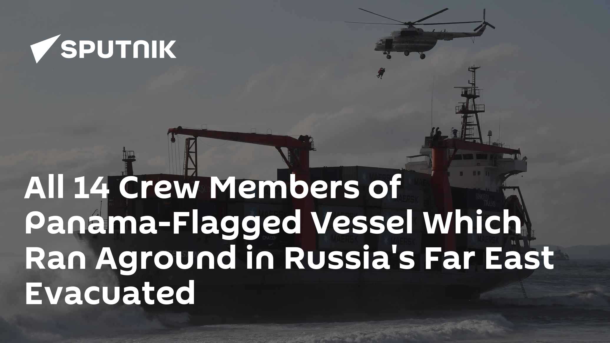 All 14 Crew Members of Panama-Flagged Vessel Which Ran Aground in ...
