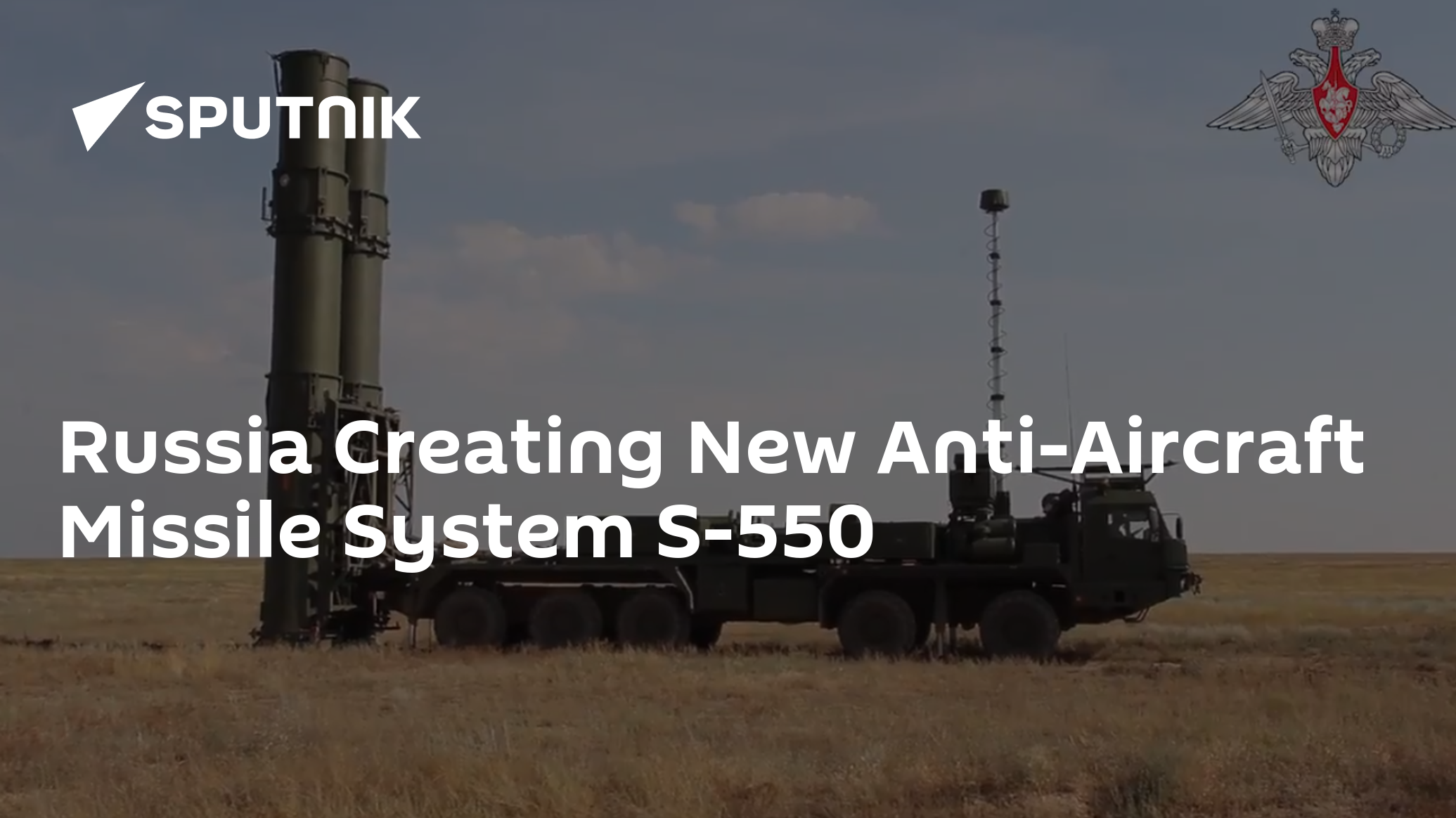 Russia Creating New Anti-Aircraft Missile System S-550 - 09.11.2021 ...