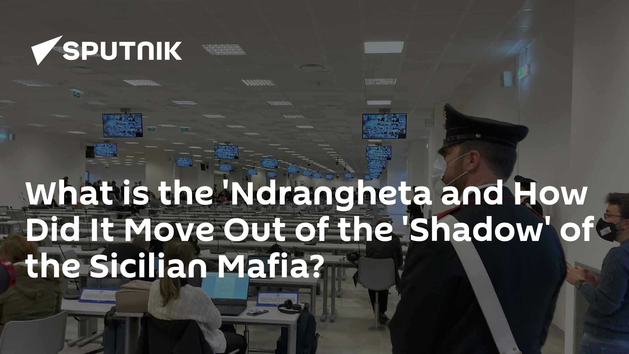 What is the 'Ndrangheta and How Did It Move Out of the 'Shadow' of the ...