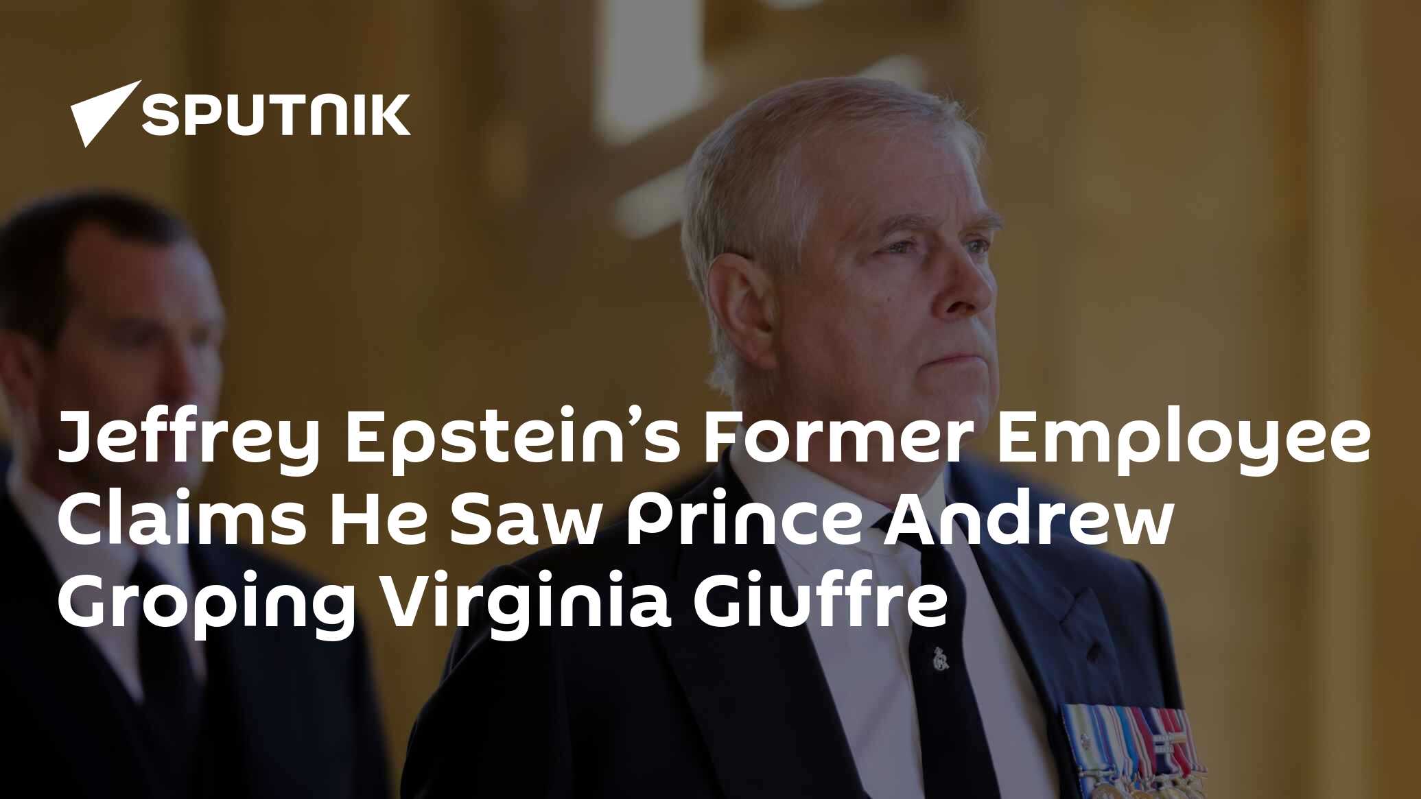 Jeffrey Epsteins Former Employee Claims He Saw Prince Andrew Groping