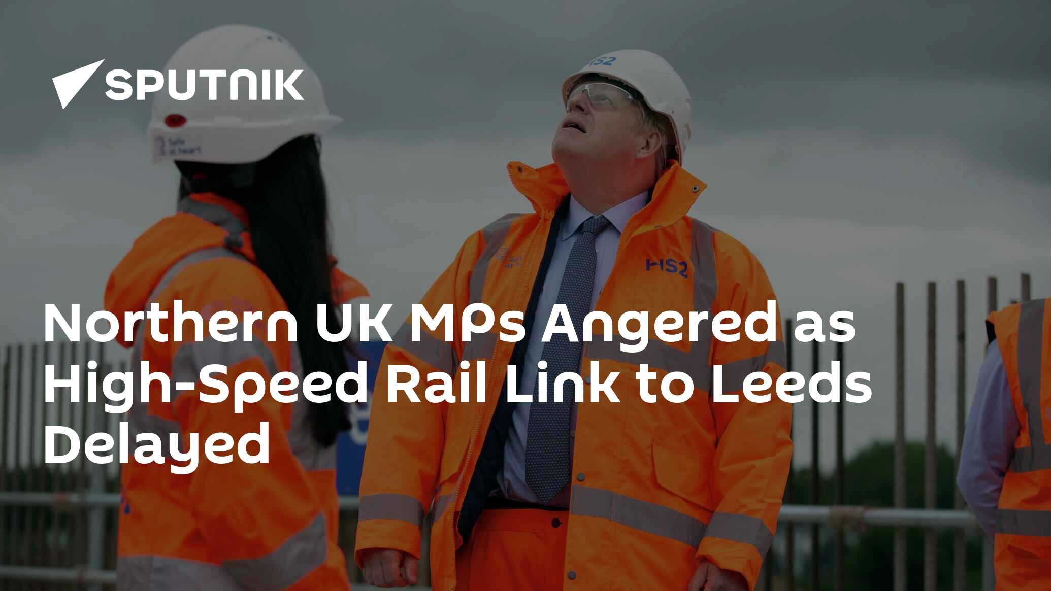 Northern UK MPs Angered as High-Speed Rail Link to Leeds Delayed - 18. ...