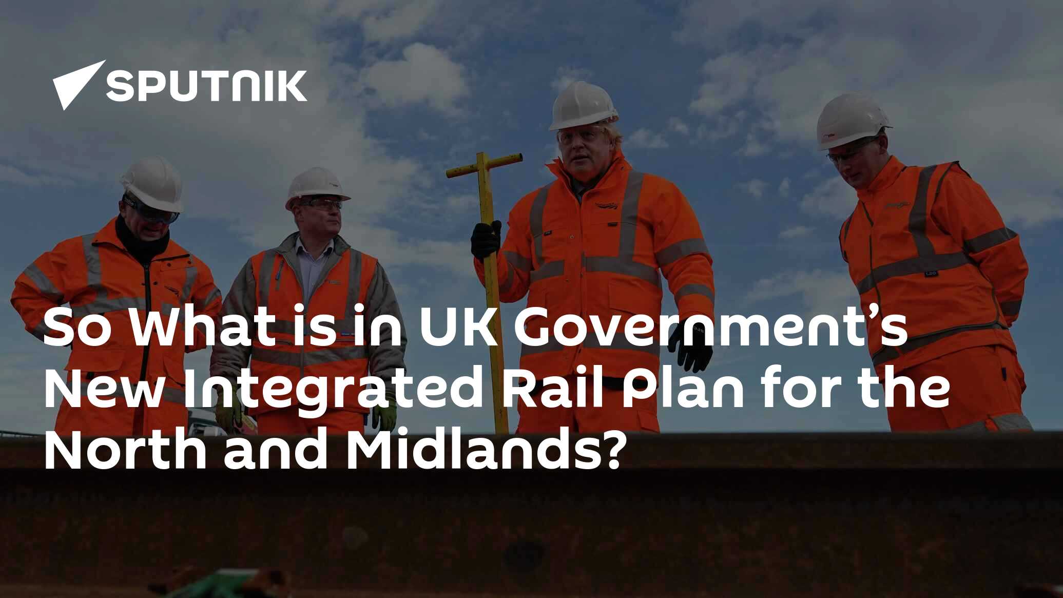 So What is in UK Government’s New Integrated Rail Plan for the North ...
