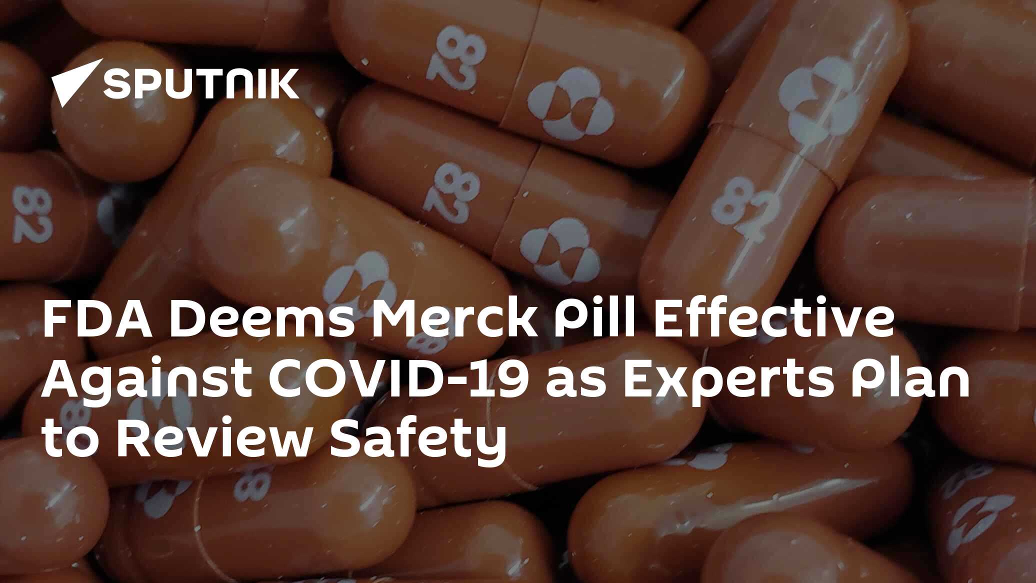 FDA Deems Merck Pill Effective Against COVID-19 as Experts Plan to ...
