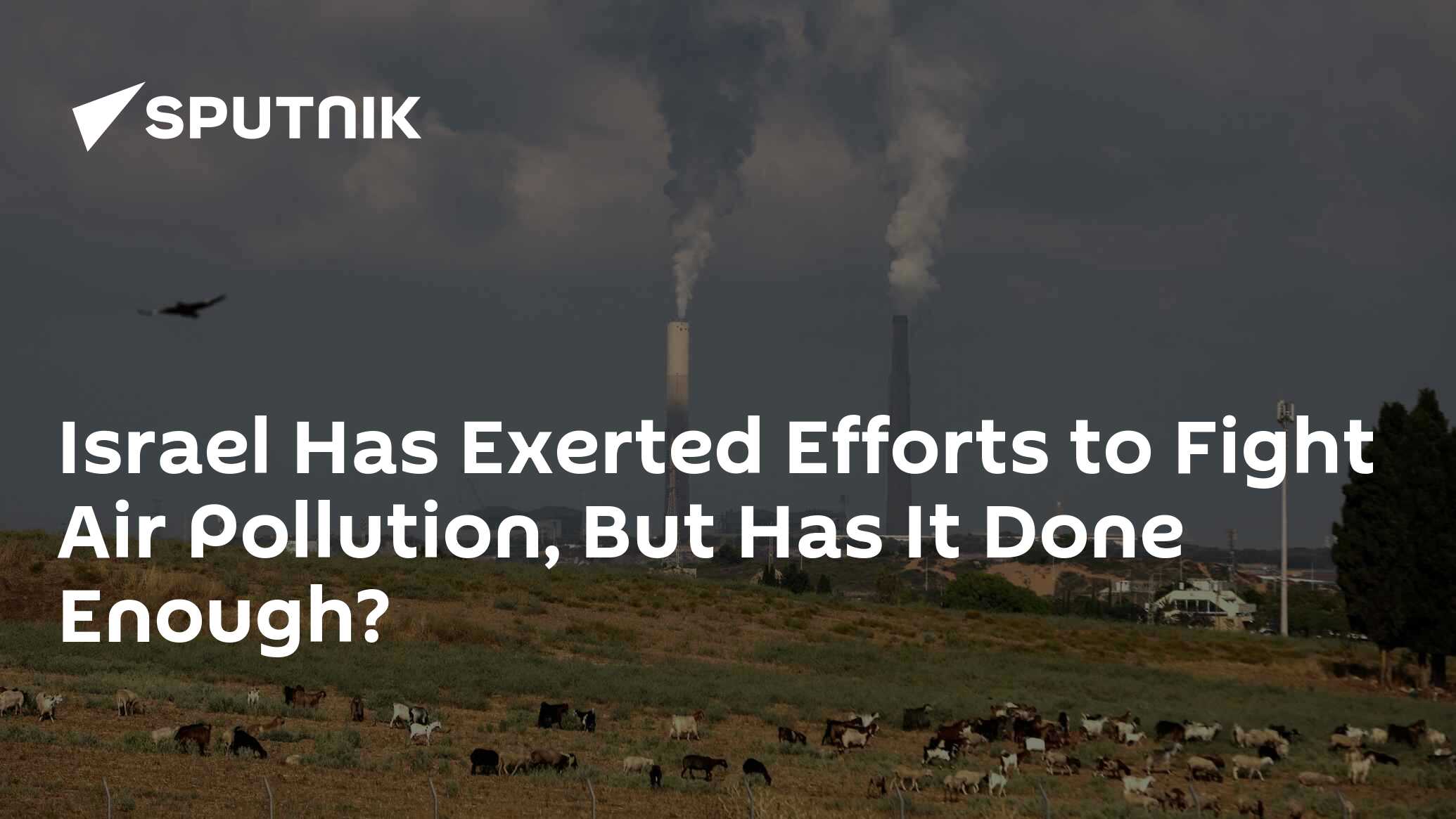 Israel Has Exerted Efforts to Fight Air Pollution, But Has It Done ...