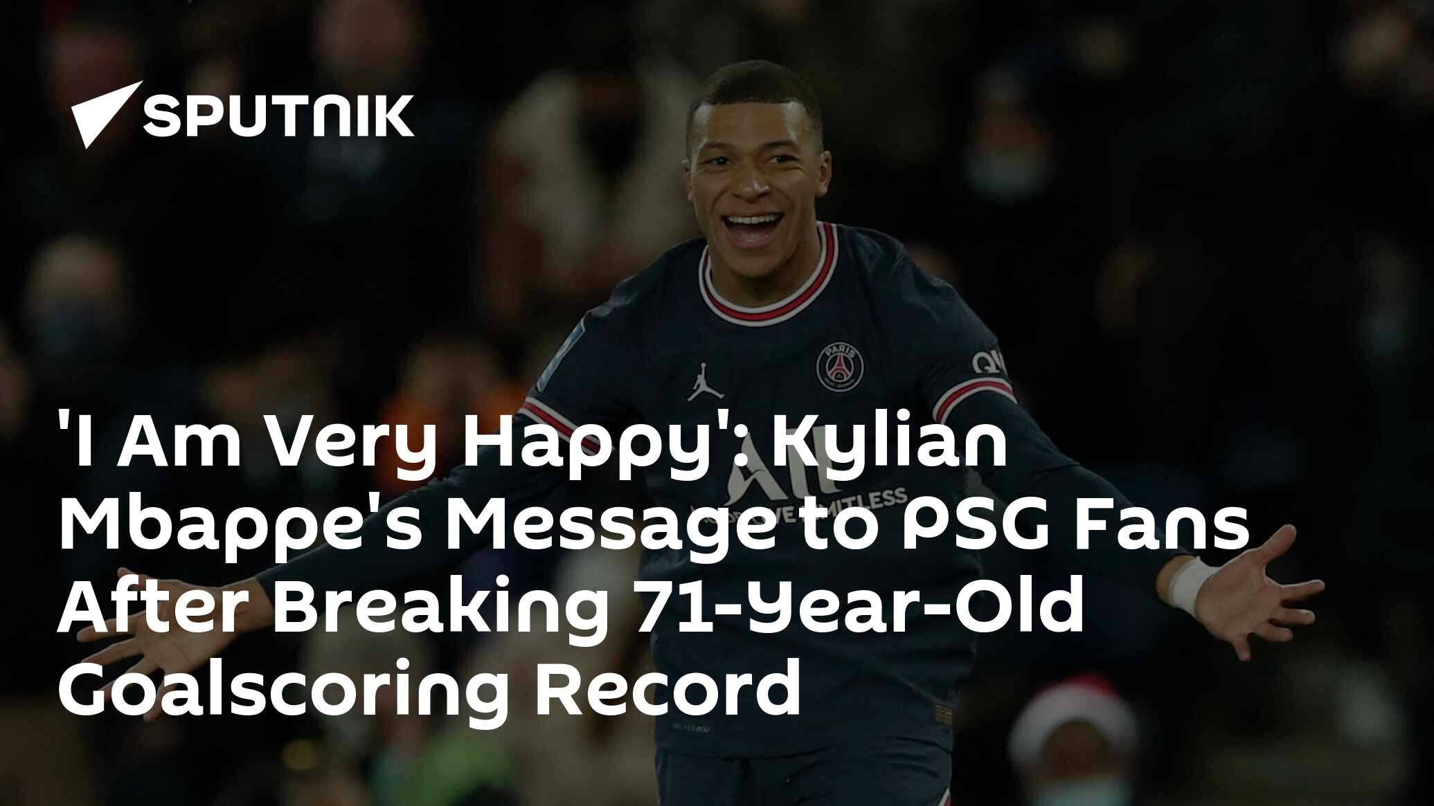 'I Am Very Happy': Kylian Mbappe's Message to PSG Fans After Breaking ...