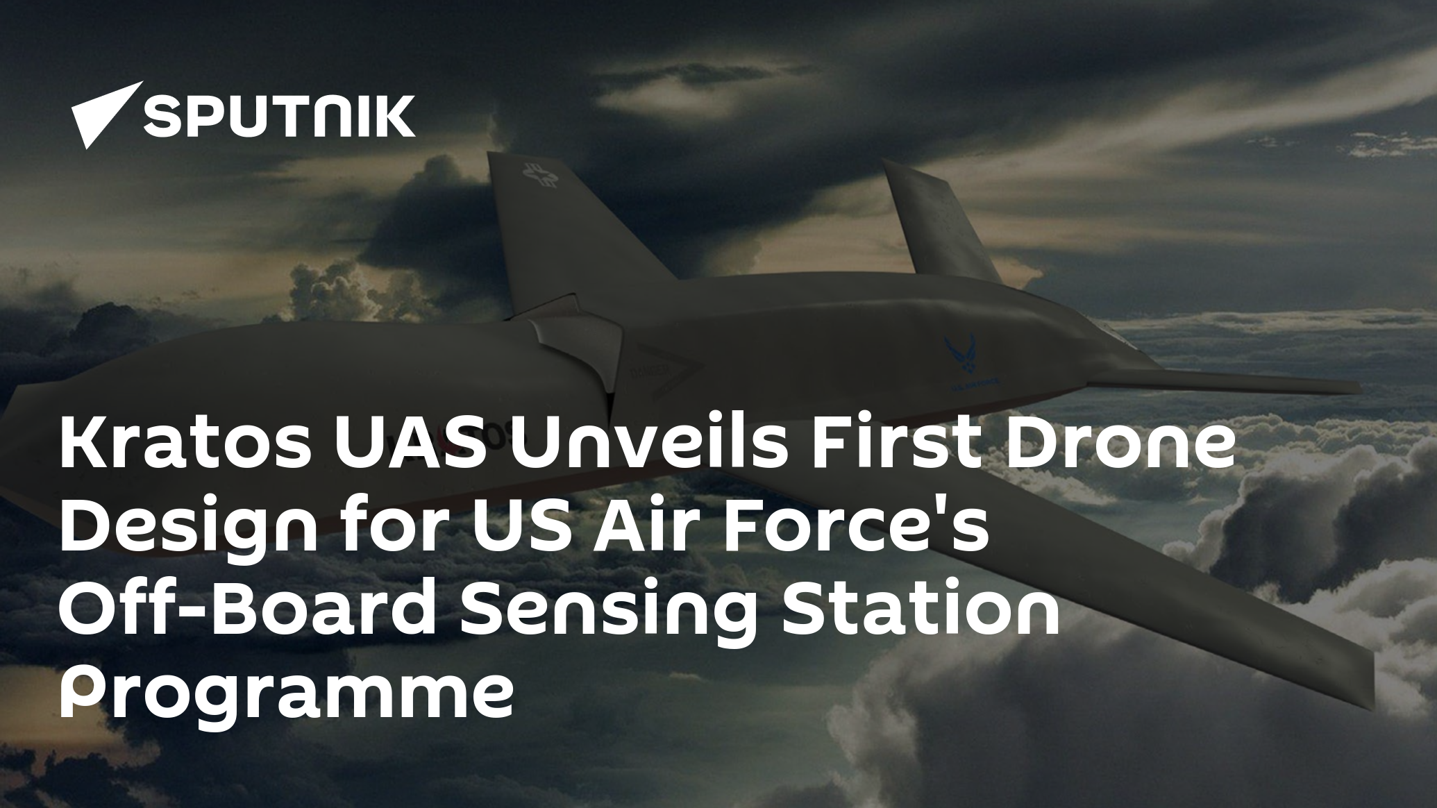Kratos UAS Unveils First Drone Design for US Air Force's Off-Board ...