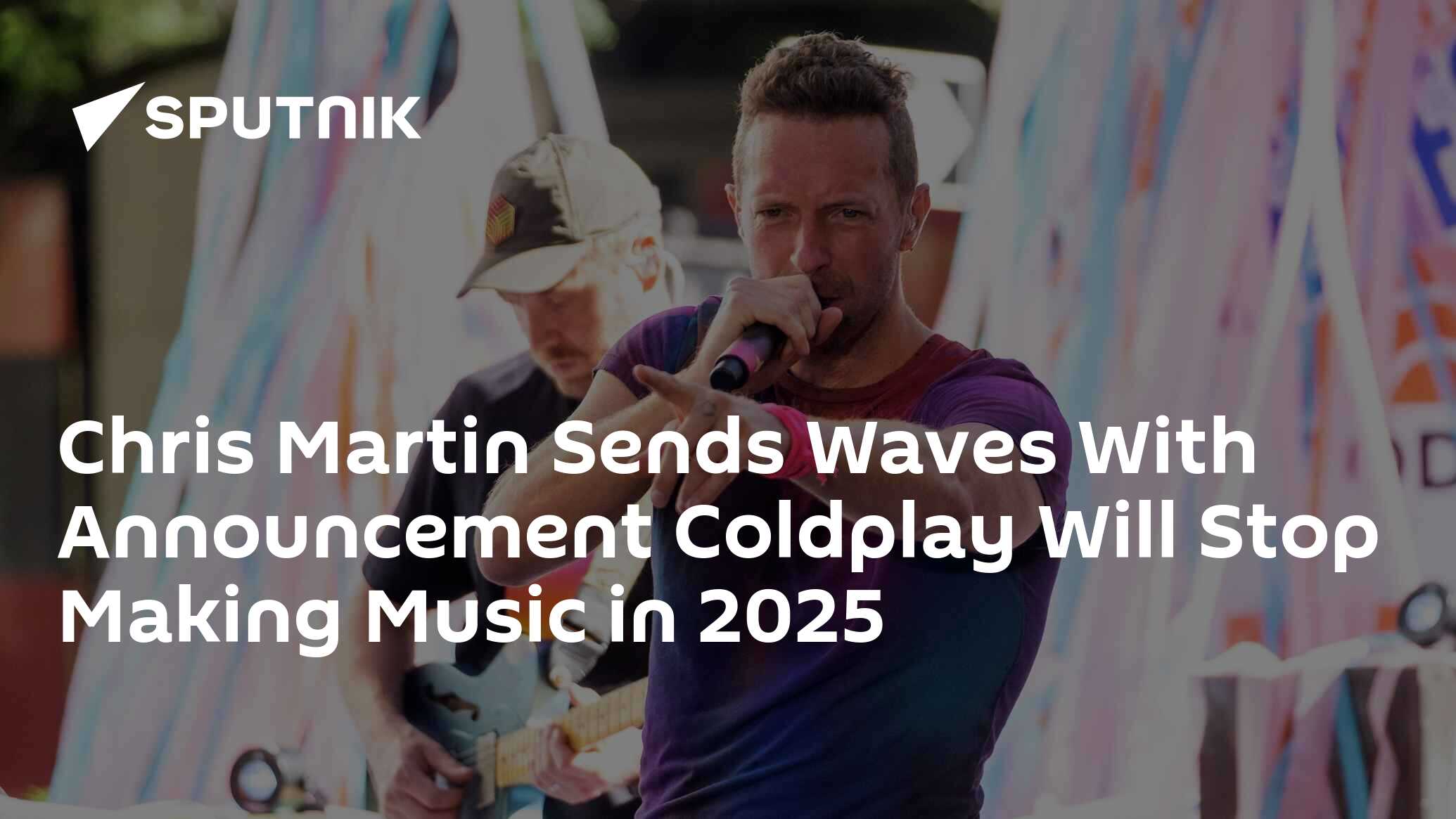 Chris Martin Sends Waves With Announcement Coldplay Will Stop Making Music in 2025 - 24.12.2021 ...