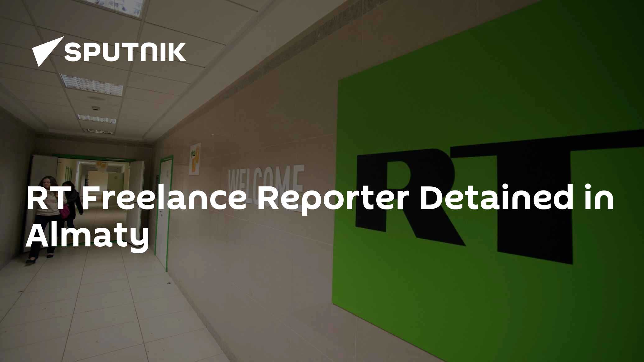RT Freelance Reporter Detained in Kazakhstan