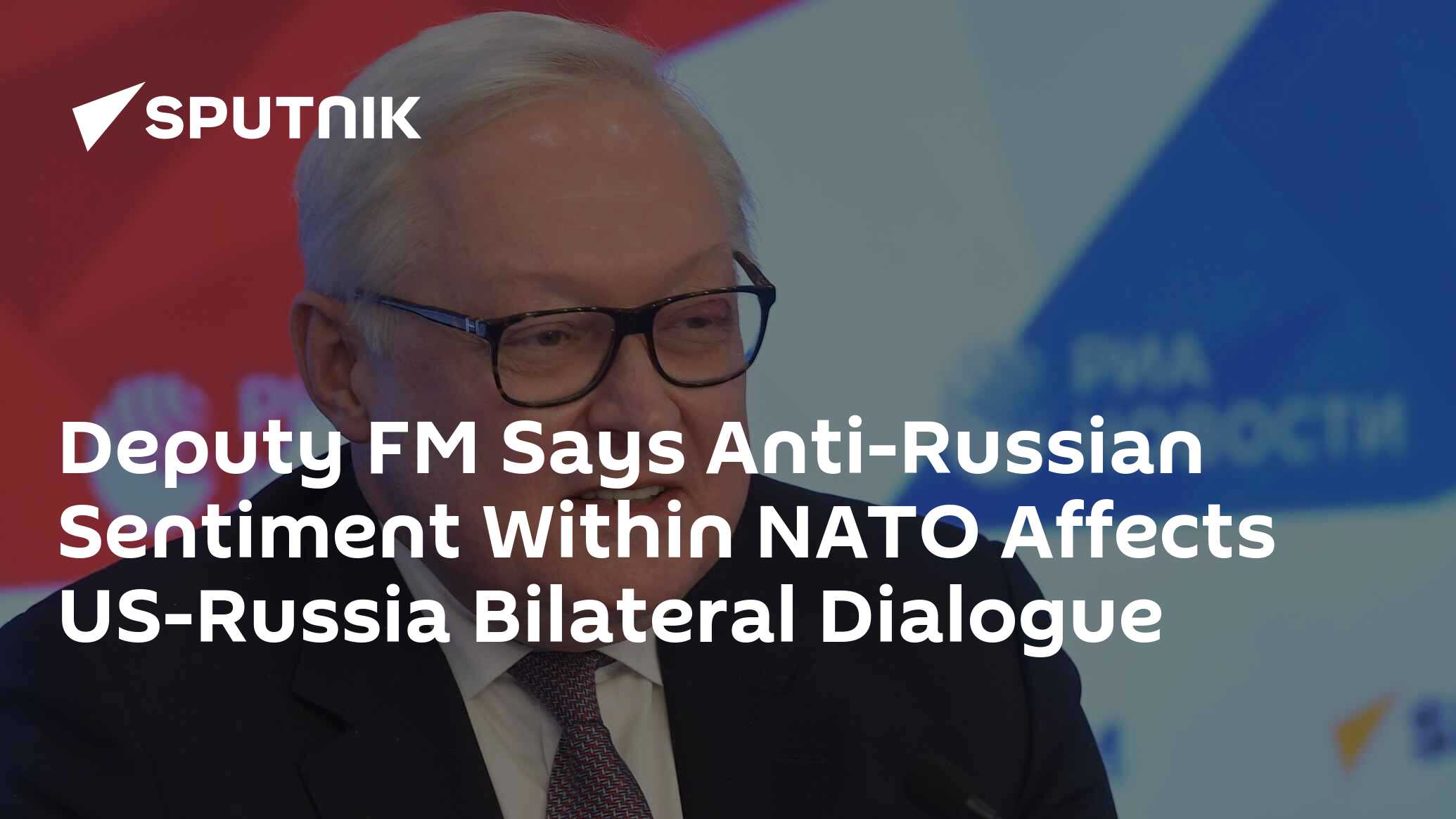 Deputy FM Says Anti-Russian Sentiment Within NATO Affects US-Russia ...