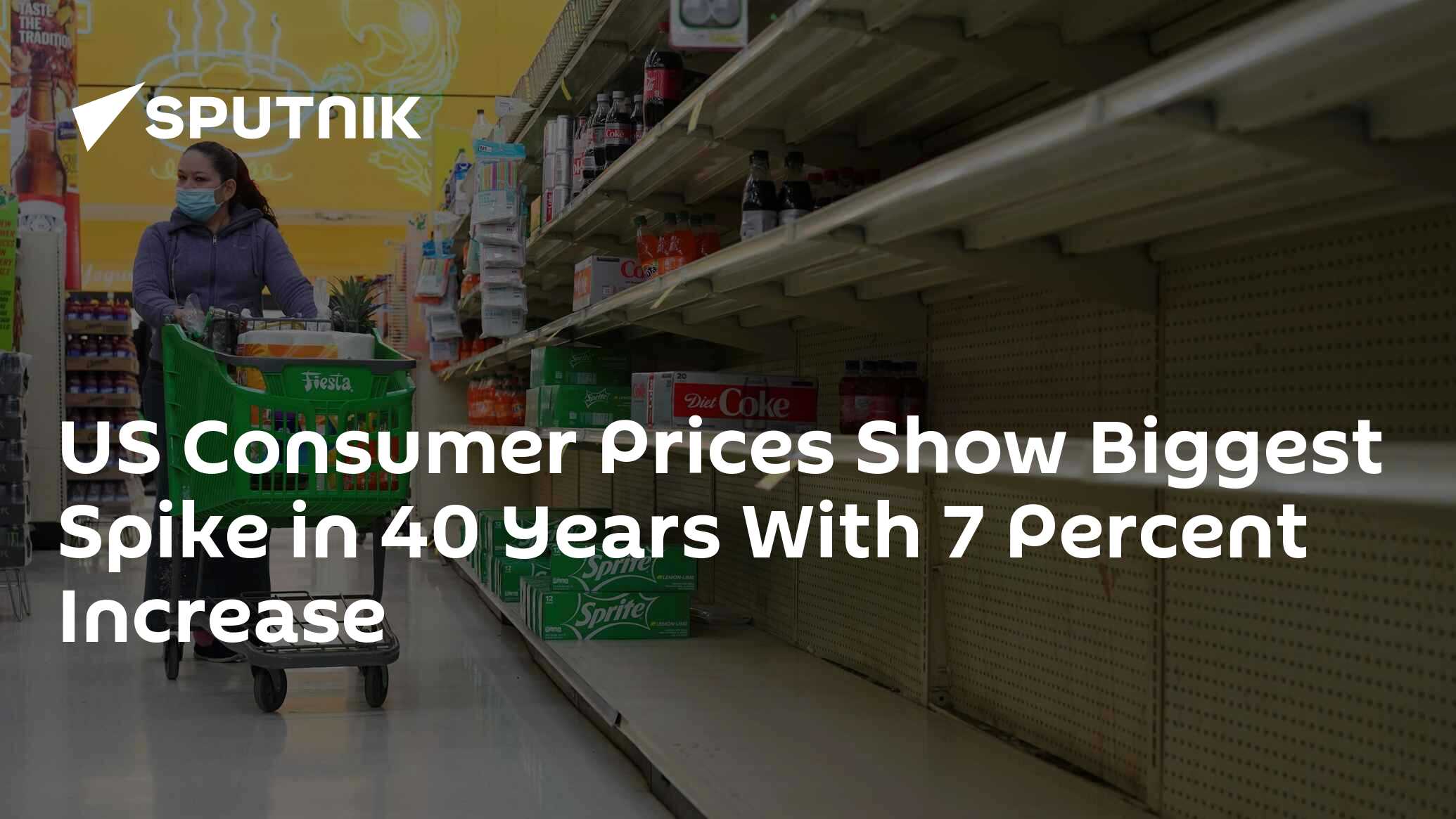 US Consumer Prices Show Biggest Spike in 40 Years With 7 Percent Increase