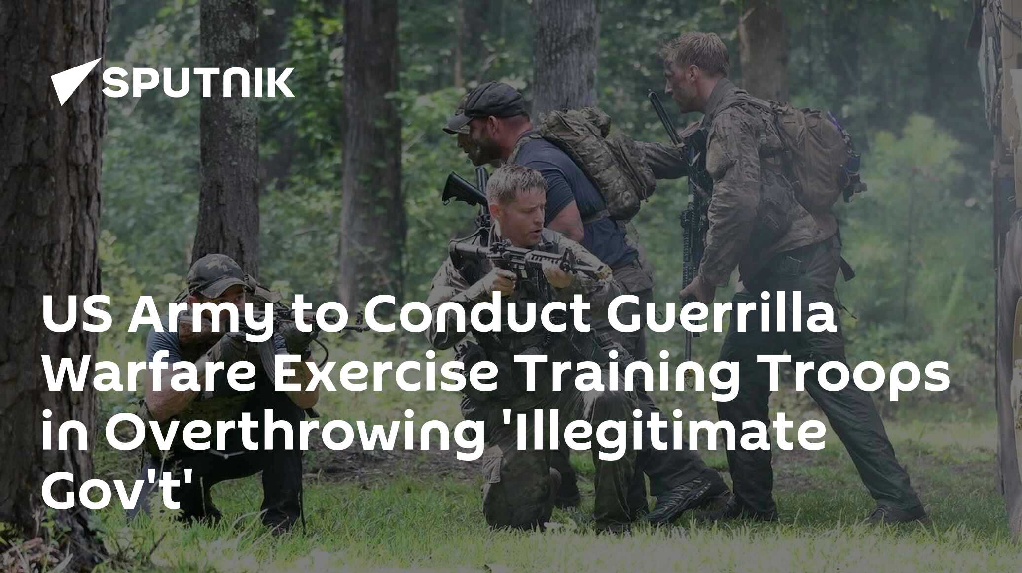 US Army to Conduct Guerrilla Warfare Exercise Training Troops in ...