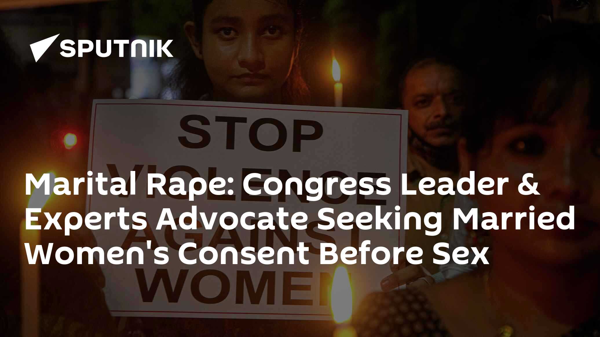 Marital Rape: Congress Leader & Experts Advocate Seeking Married Women ...