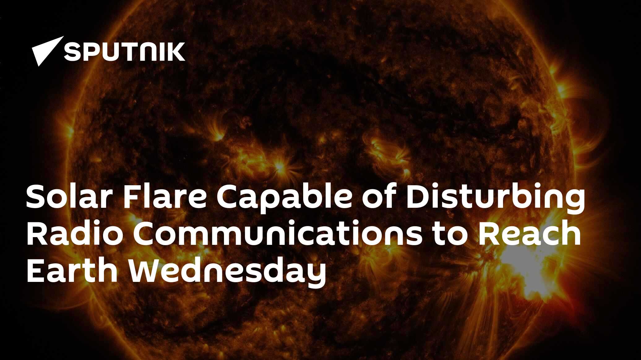 Solar Flare Capable of Disturbing Radio Communications to Reach Earth ...