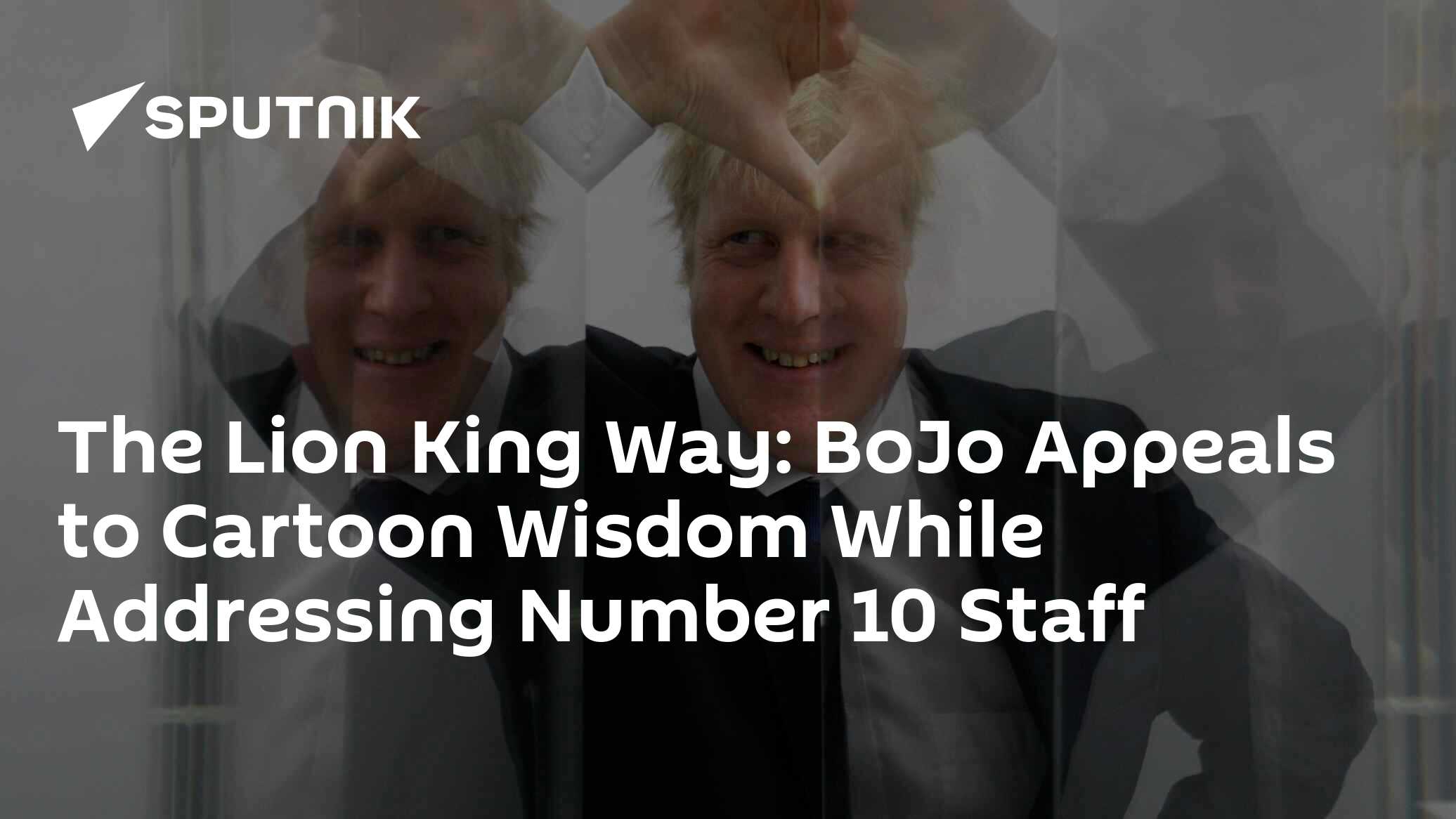 The Lion King Way: BoJo Appeals to Cartoon Wisdom While Addressing ...