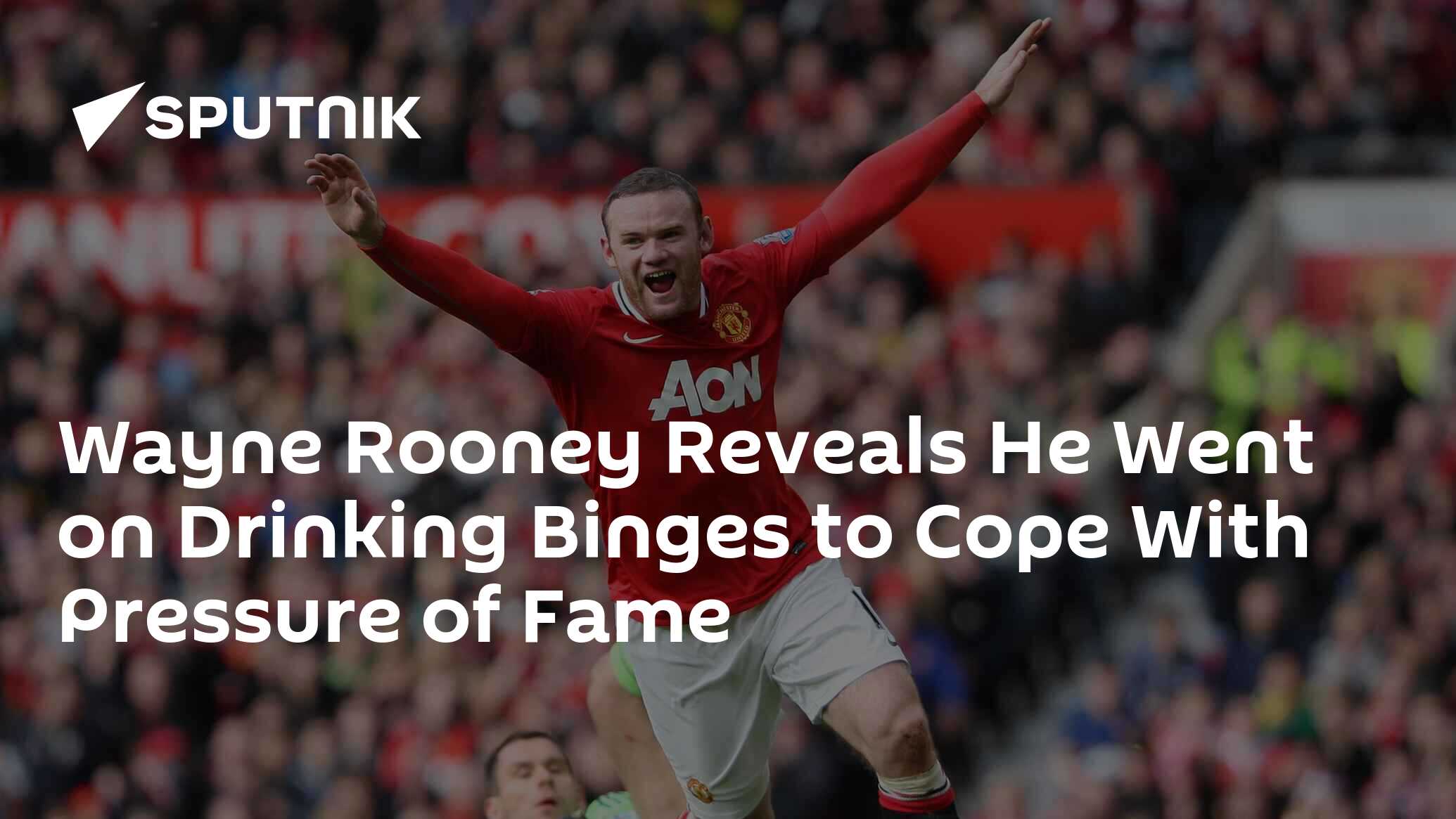 Wayne Rooney Reveals He Went on Drinking Binges to Cope With Pressure ...