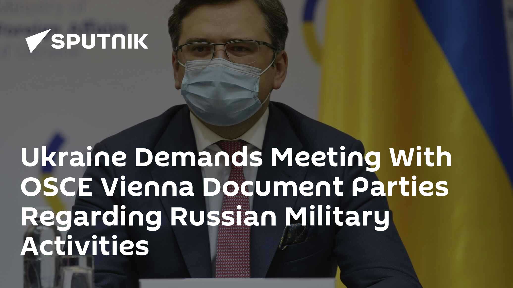 Ukraine Demands Meeting With OSCE Vienna Document Parties Regarding ...