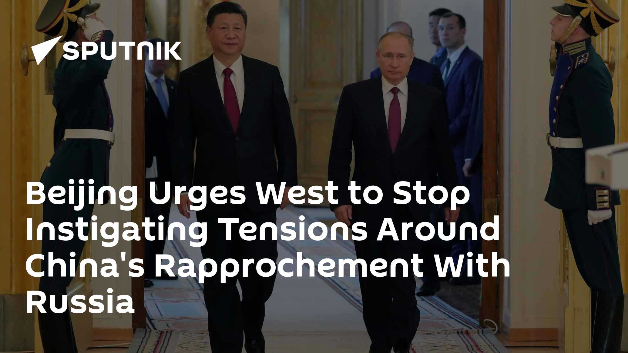 Beijing Urges West to Stop Instigating Tensions Around China's ...