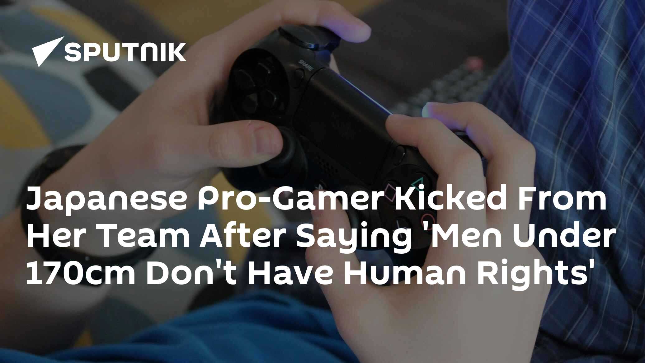 Japanese Pro-Gamer Kicked From Her Team After Saying 'Men Under 170cm ...