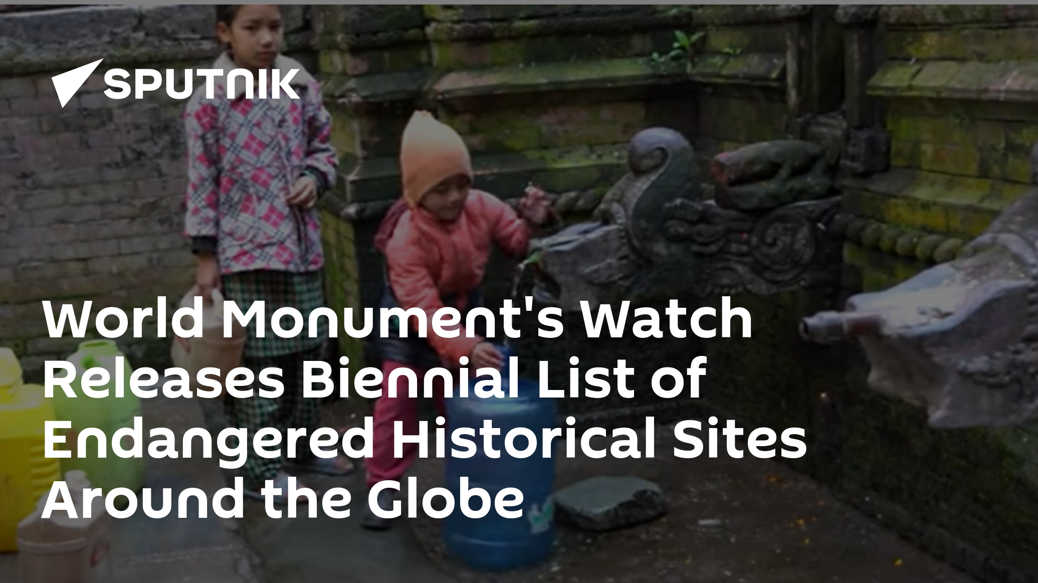 World Monument's Watch Releases Biennial List of Endangered Historical ...