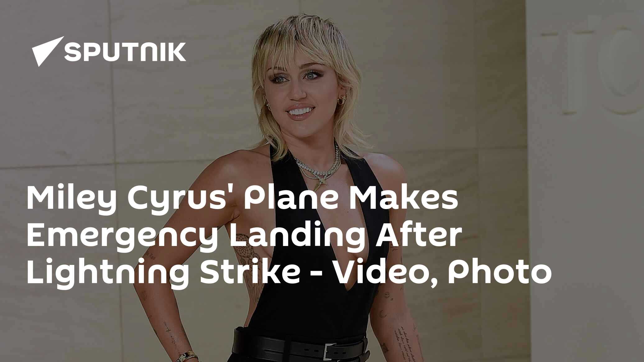 Miley Cyrus' Plane Makes Emergency Landing After Lightning Strike ...