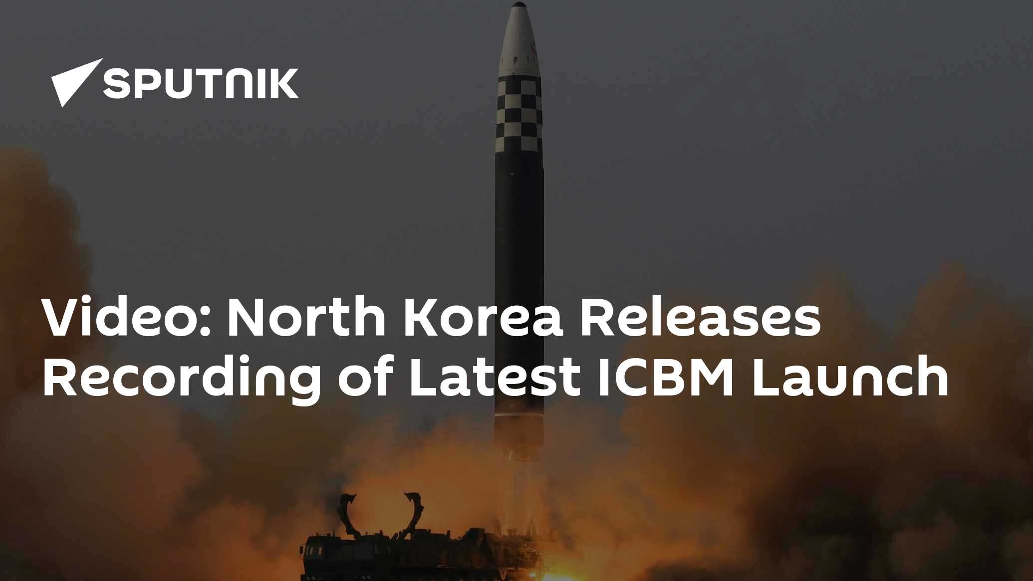 Video: North Korea Releases Recording of Latest ICBM Launch - 26.03. ...