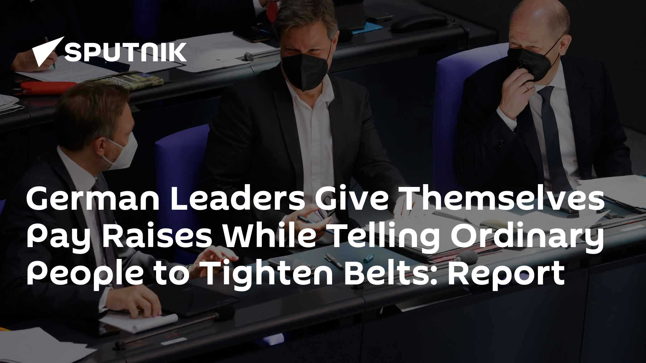 German Leaders Give Themselves Pay Raises While Telling Ordinary People ...