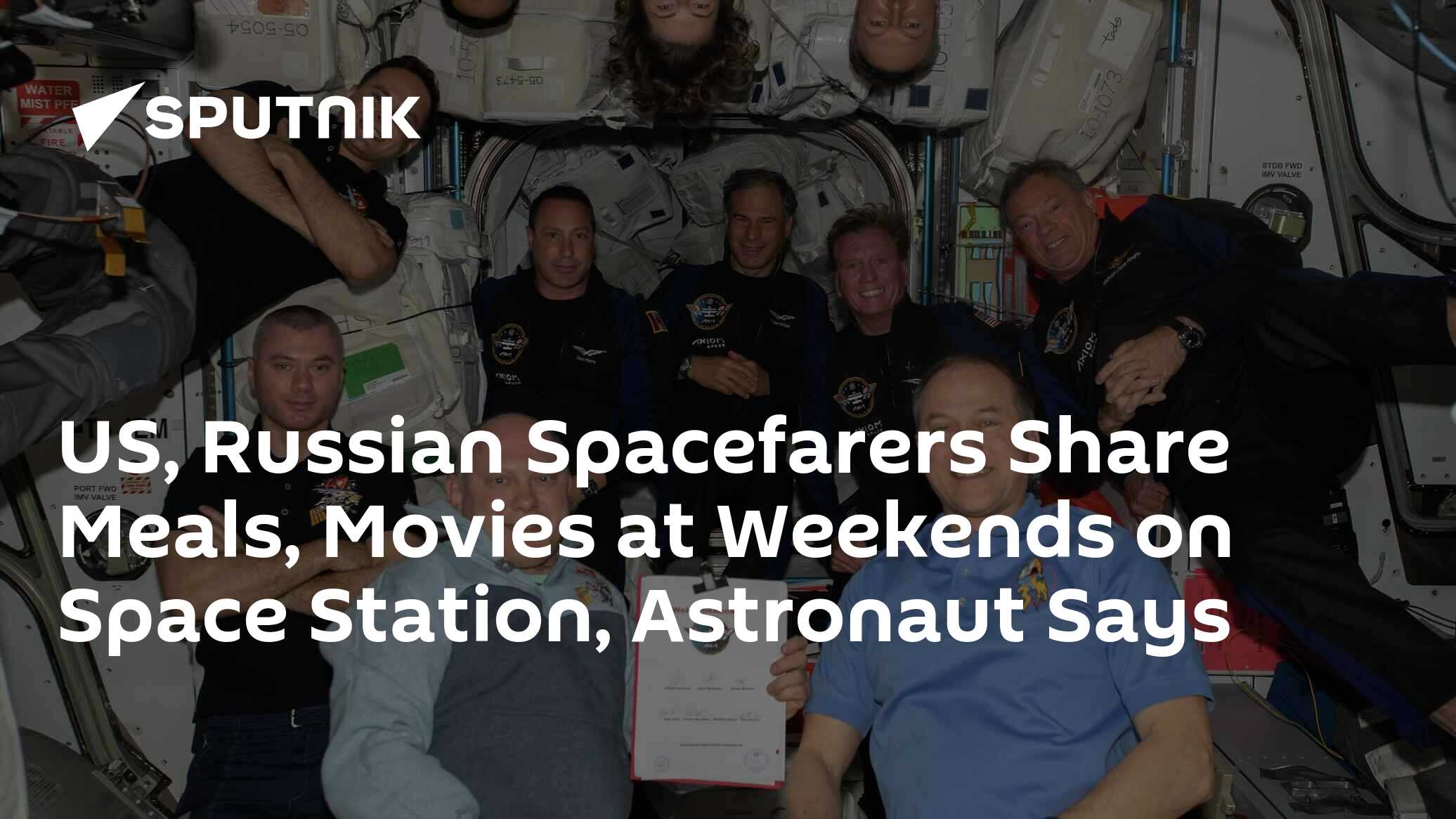 US, Russian Spacefarers Share Meals, Movies at Weekends on Space ...