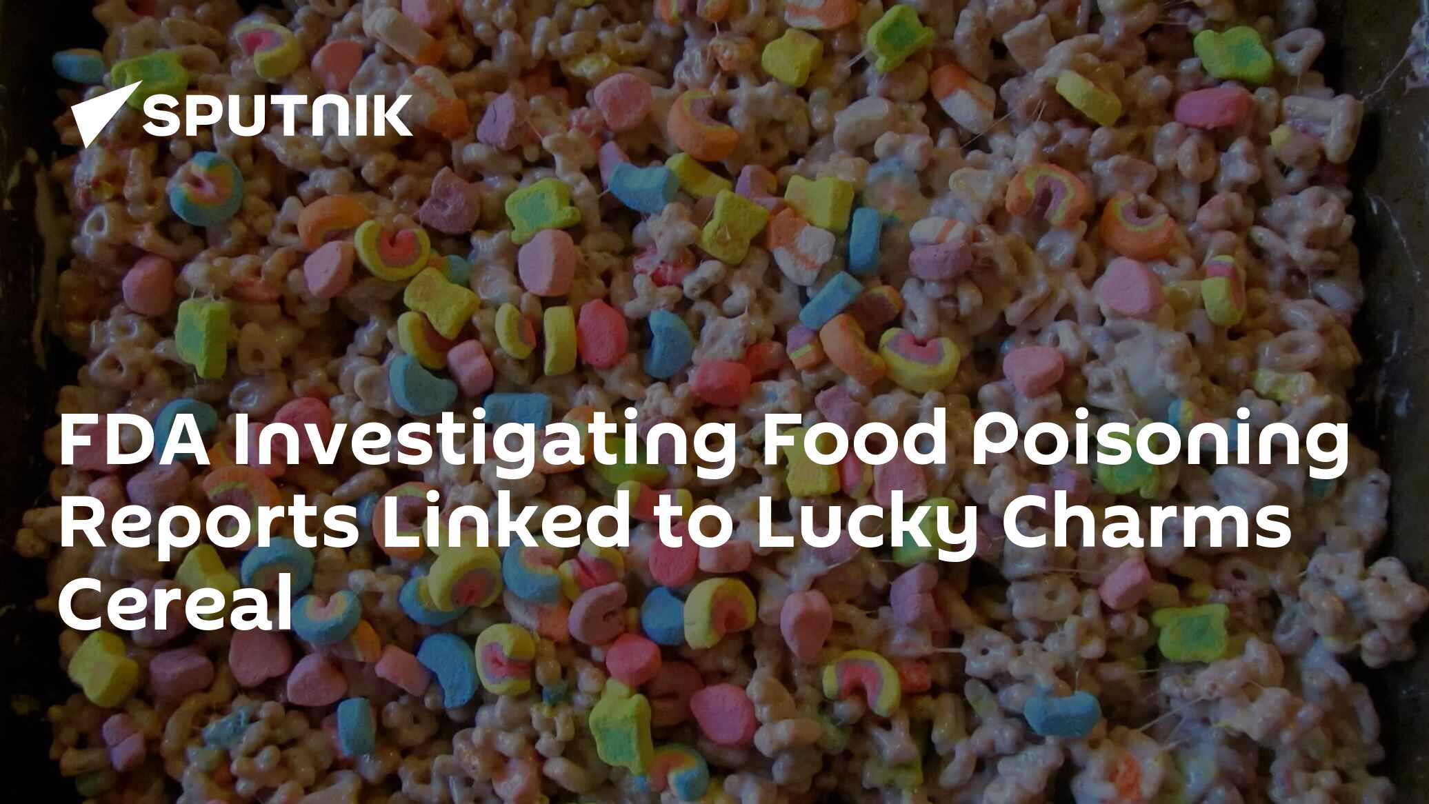 FDA Investigating Food Poisoning Reports Linked to Lucky Charms Cereal ...