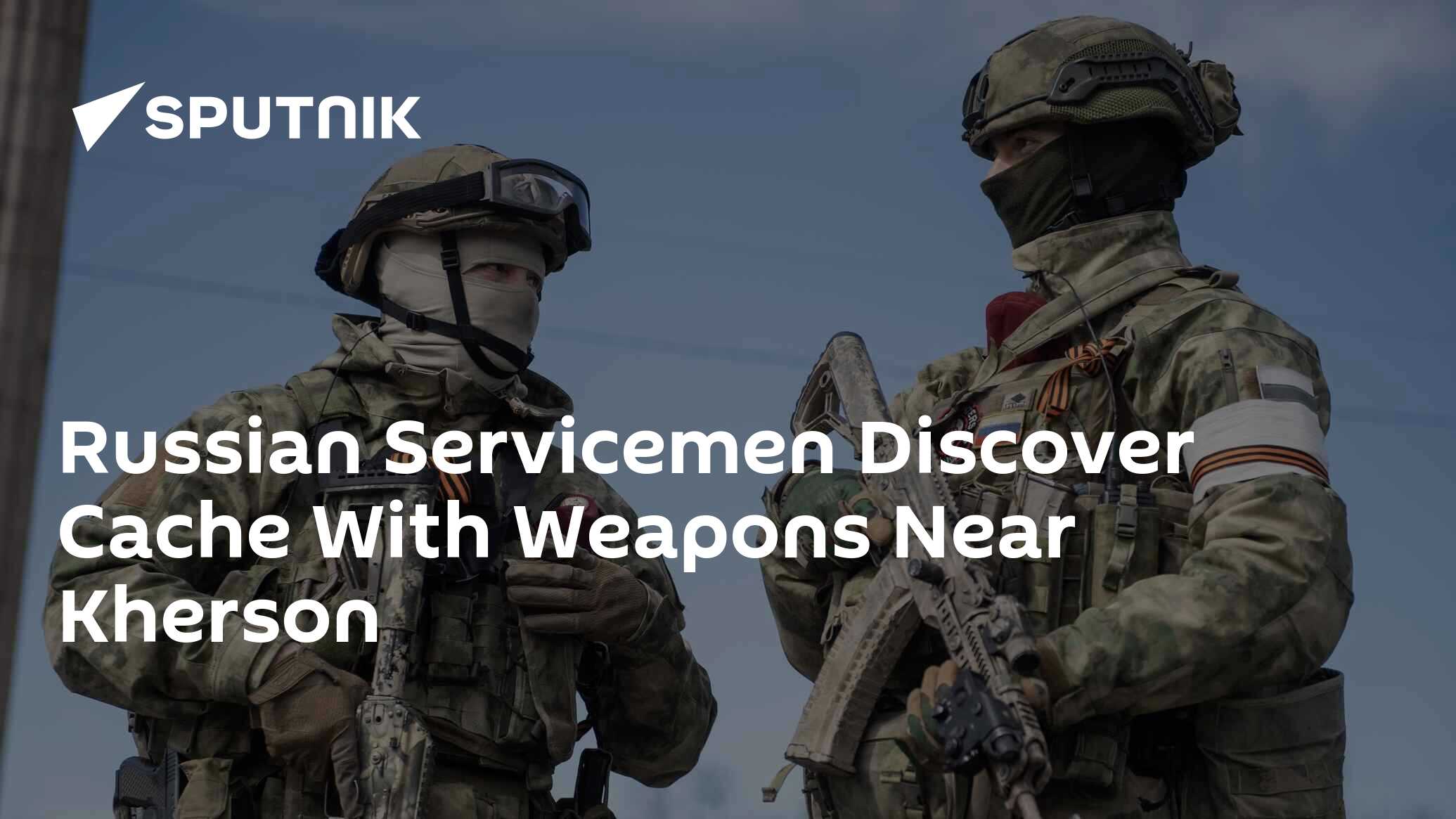 Russian Servicemen Discover Cache With Weapons Near Kherson - 21.04. ...