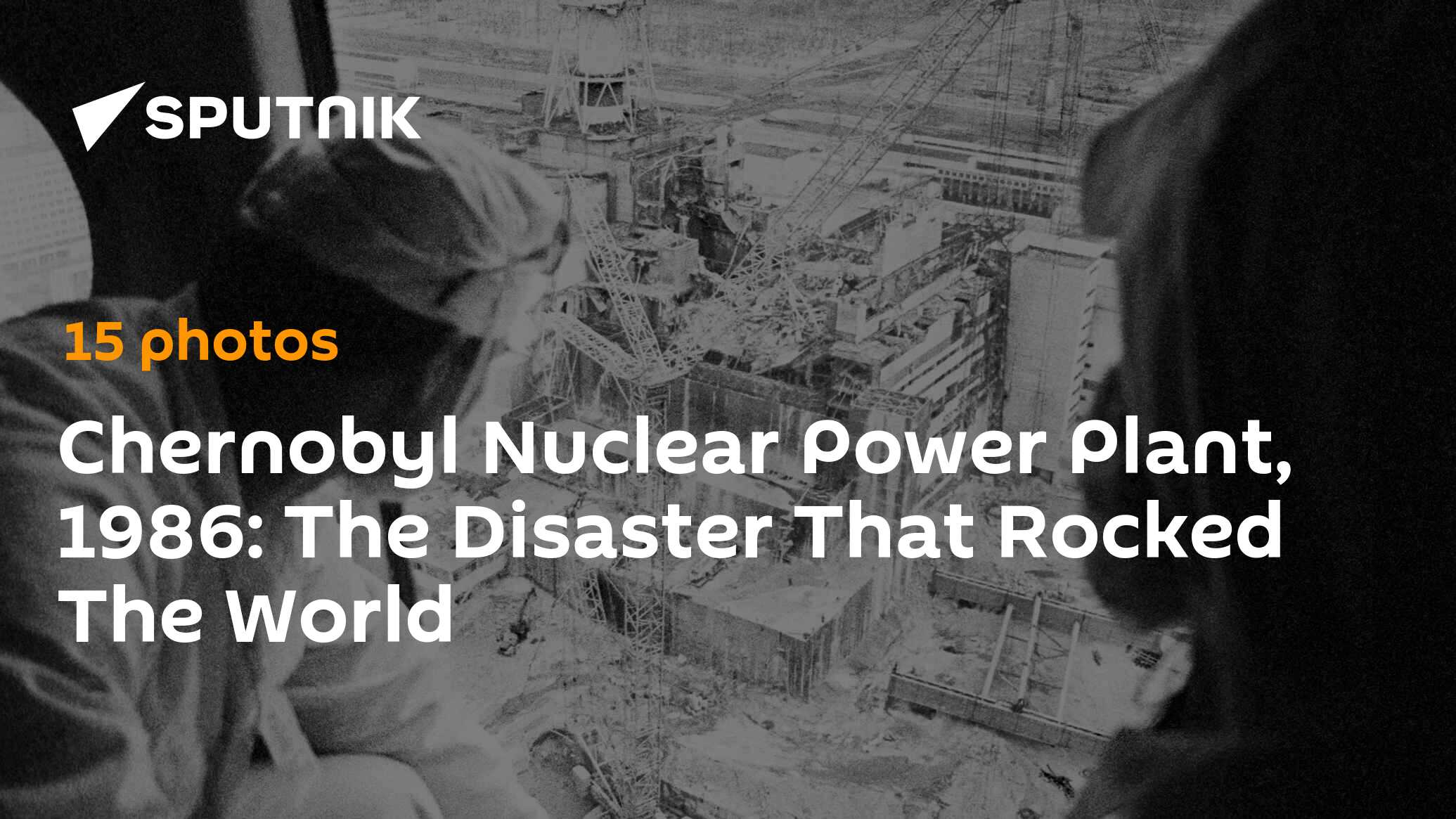 Chernobyl Nuclear Power Plant, 1986: The Disaster That Rocked The World ...