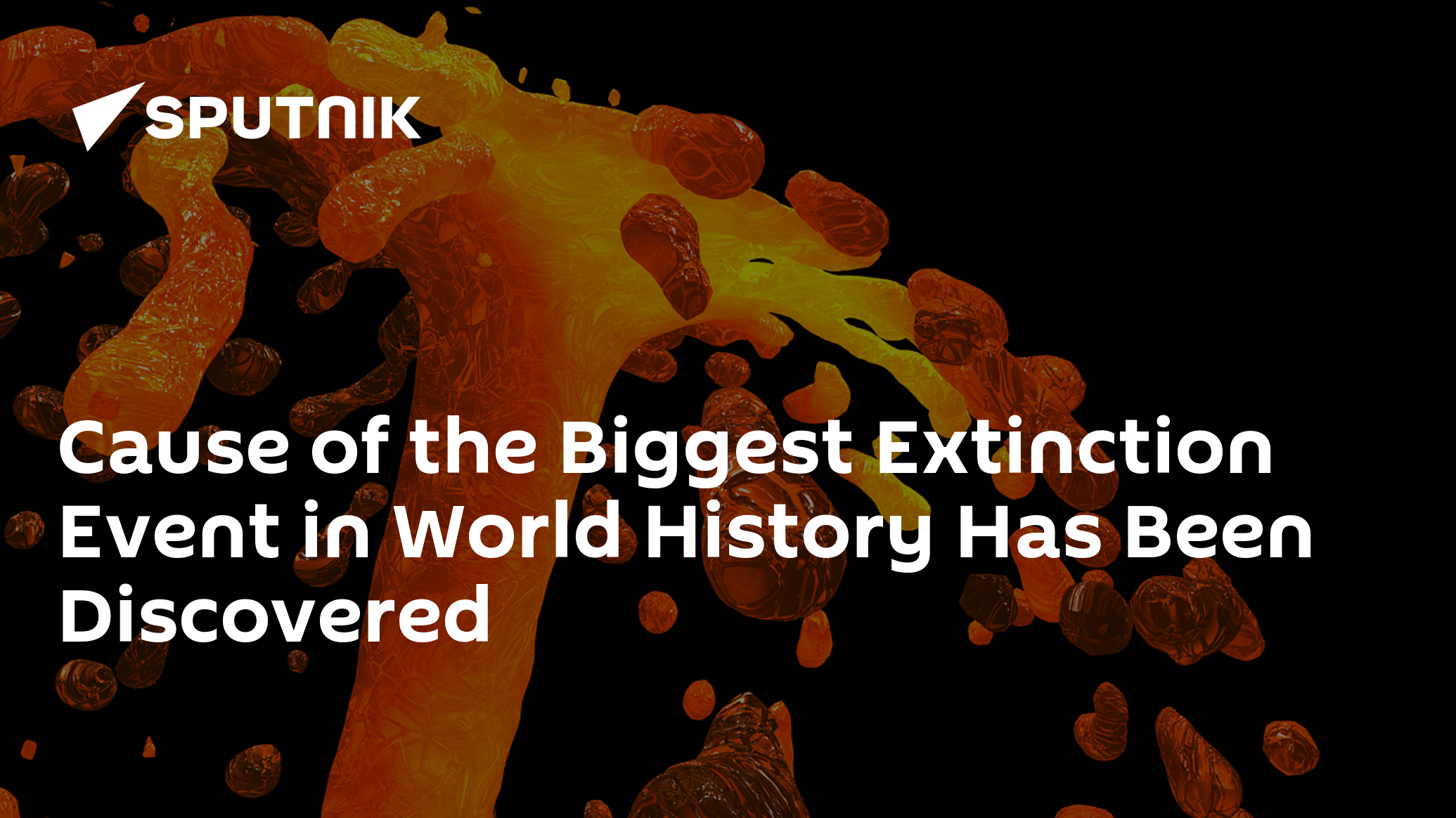 Cause of the Biggest Extinction Event in World History Has Been ...