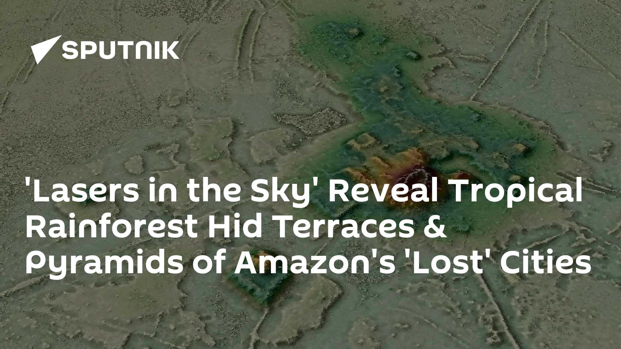 'Lasers in the Sky' Reveal Tropical Rainforest Hid Terraces & Pyramids ...
