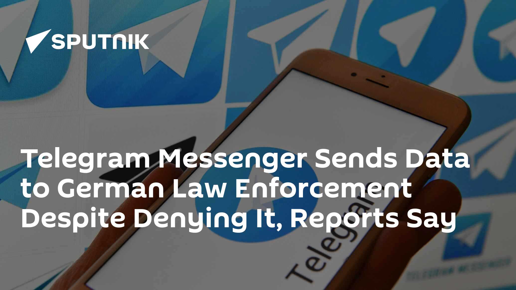 Telegram Messenger Sends Data to German Law Enforcement Despite Denying ...