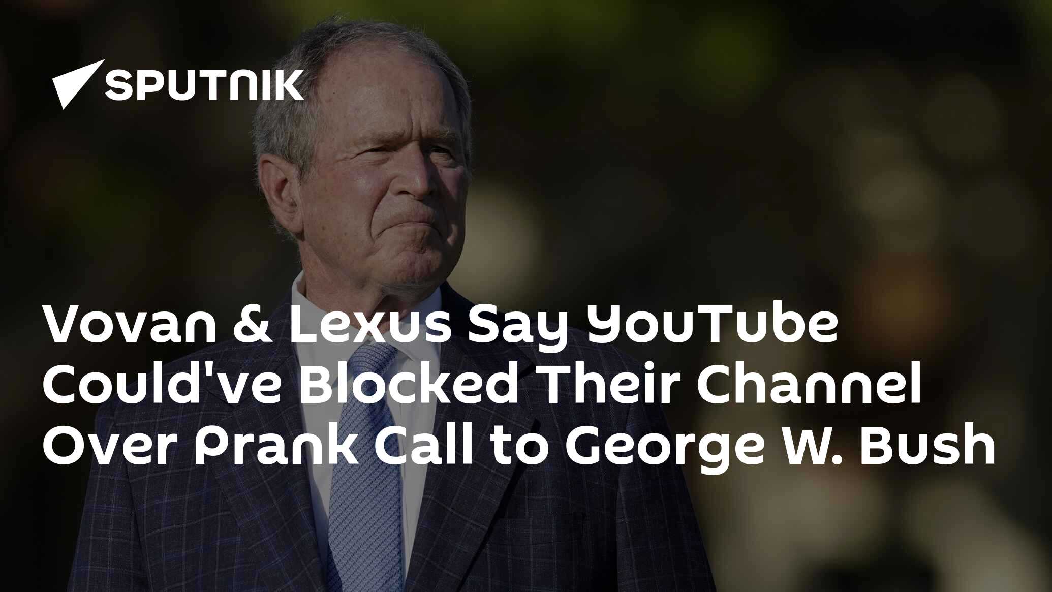 Vovan & Lexus Say YouTube Could've Blocked Their Channel Over Prank ...