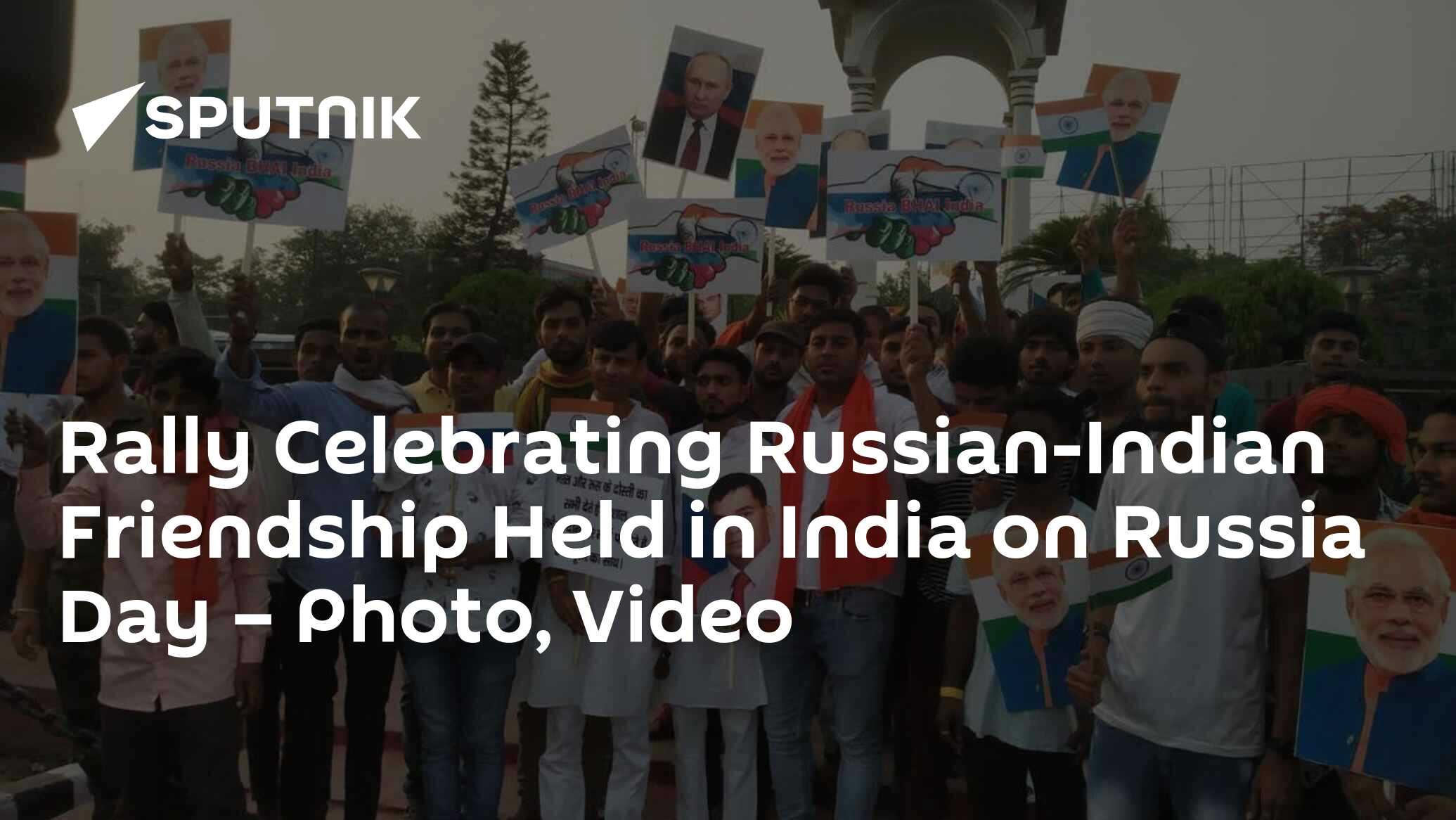 Rally Celebrating Russian-Indian Friendship Held in India on Russia Day ...