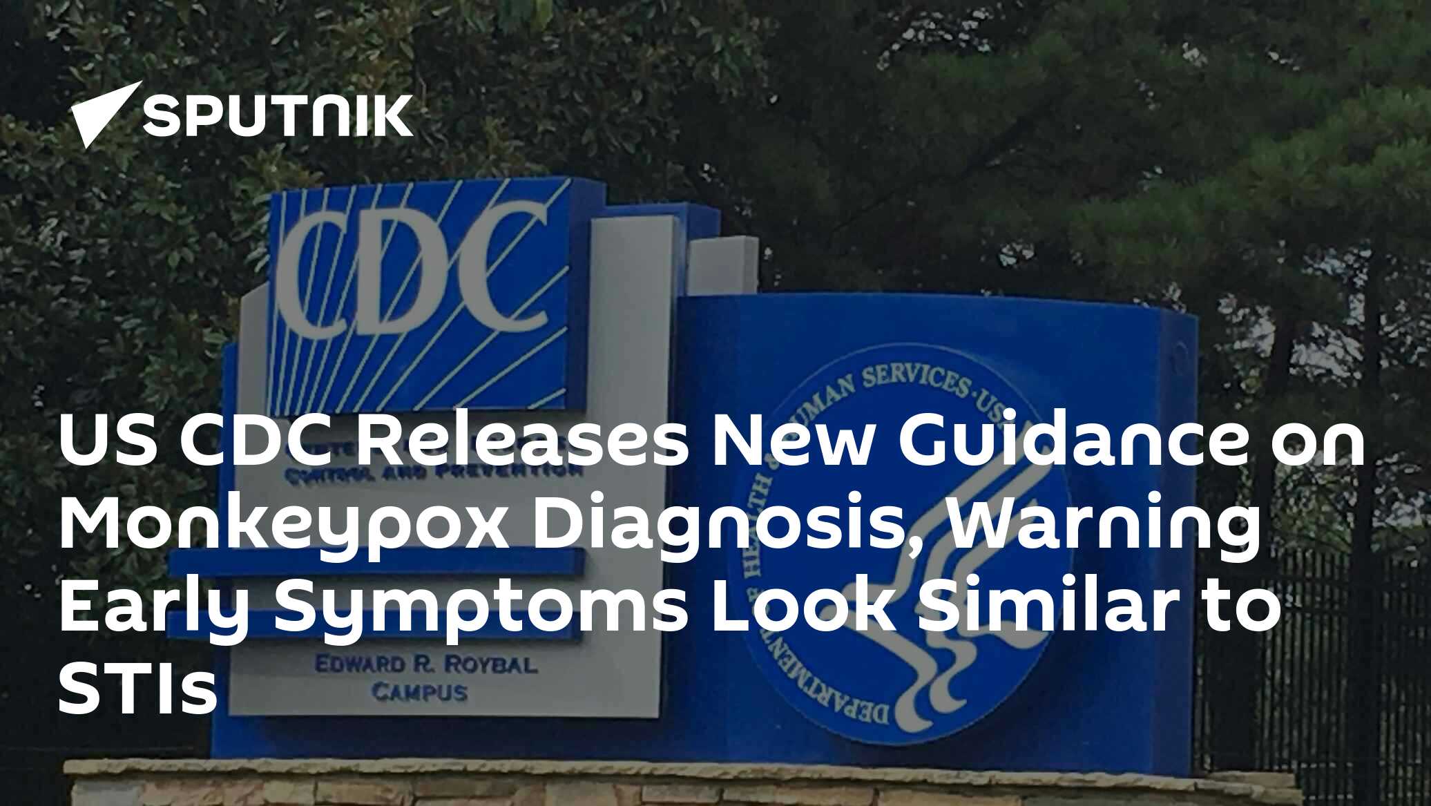 US CDC Releases New Guidance on Monkeypox Diagnosis, Warning Early ...