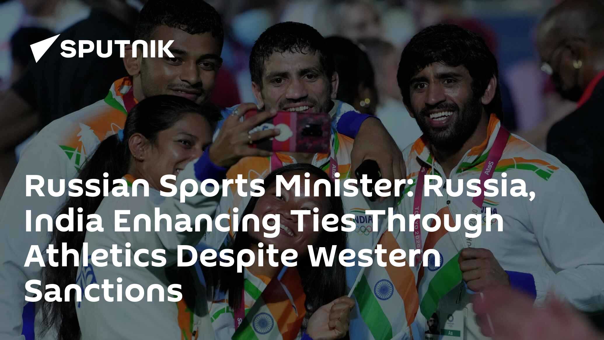 Russian Sports Minister: Russia, India Enhancing Ties Through Athletics ...