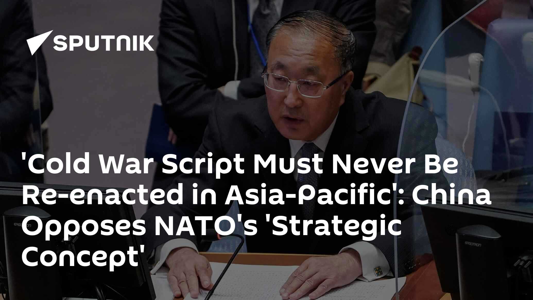 'Cold War Script Must Never Be Re-enacted in Asia-Pacific': China ...