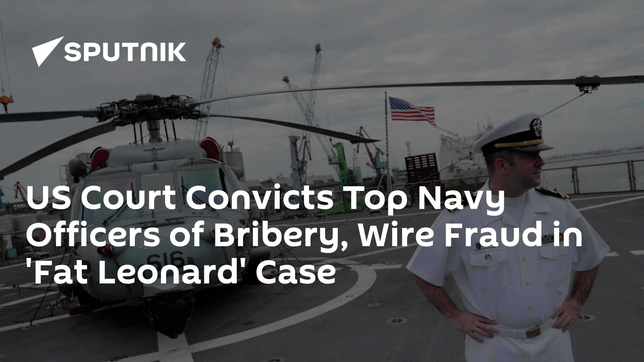 US Court Convicts Top Navy Officers of Bribery, Wire Fraud in 'Fat ...