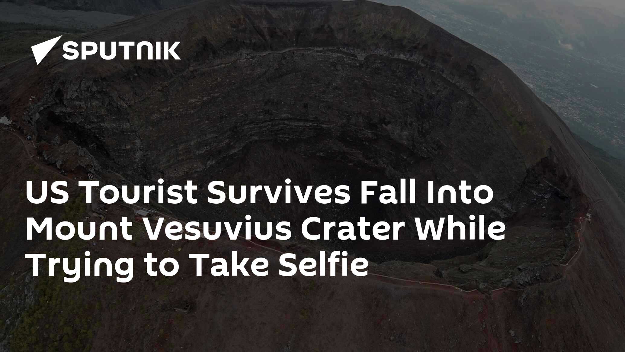US Tourist Survives Fall Into Mount Vesuvius Crater While Trying to ...