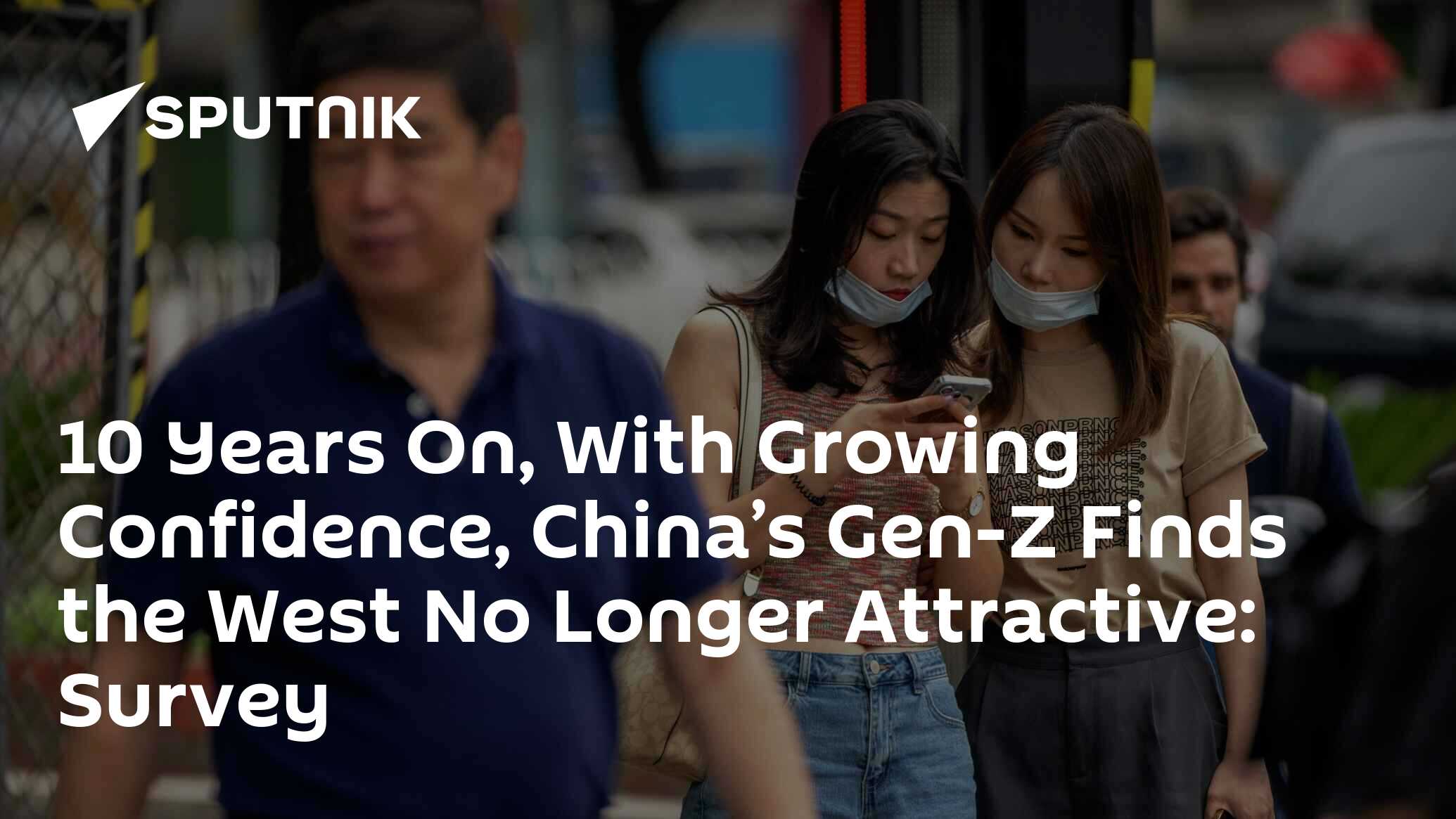 10 Years On, With Growing Confidence, China’s Gen-Z Finds the West No ...